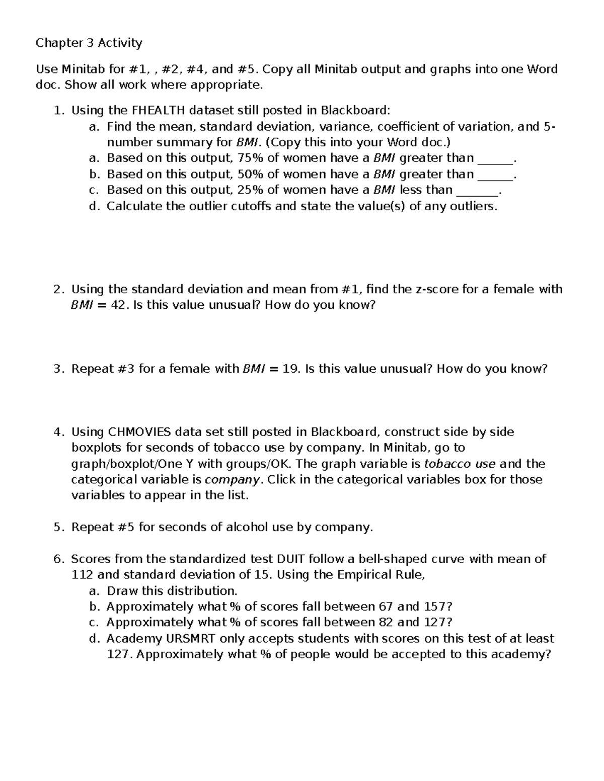 Chapter 3 Activity - Chapter 3 Activity Use Minitab for #1, , #2, #4 ...