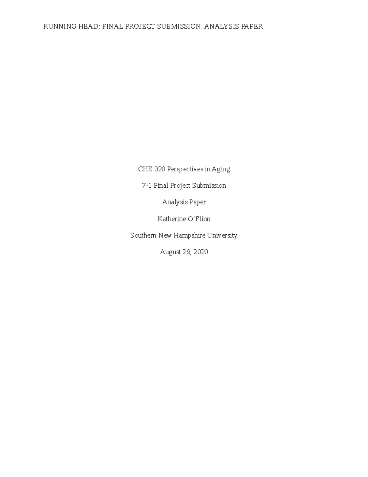 7 1 Final Project Katherine O Flinn - RUNNING HEAD: FINAL PROJECT ...