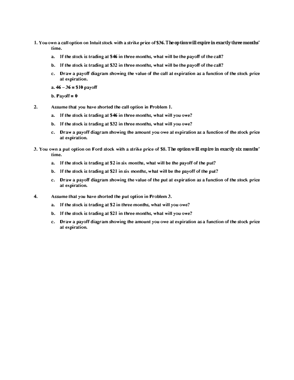 Stock options practice questions - You own a call option on Intuit ...