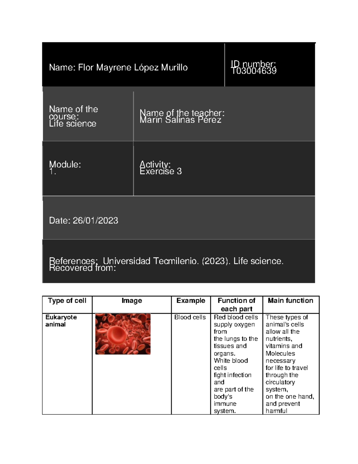 Exercise 3 - ...... - Name: Flor Mayrene López Murillo ID number: T ...