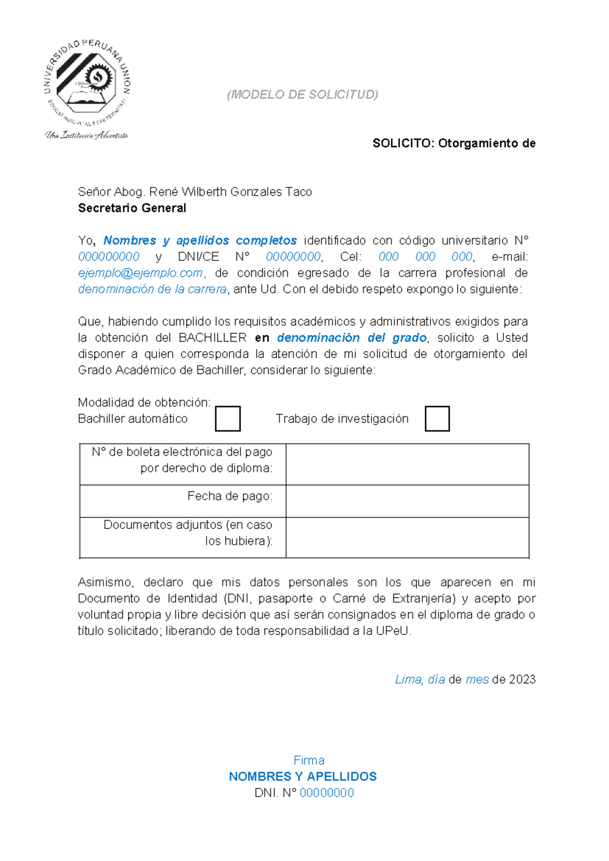 Formato solicitud Bachiller - (MODELO DE SOLICITUD) SOLICITO: Otorgamiento de Señor Abog. René ...