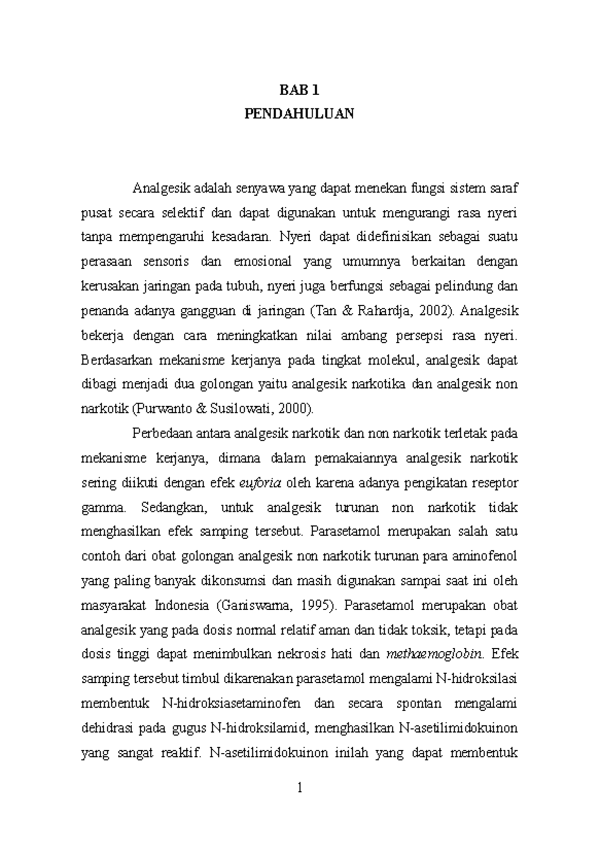 BAB 1 rev A5 - AAAAA - BAB 1 PENDAHULUAN Analgesik adalah senyawa yang dapat menekan fungsi ...