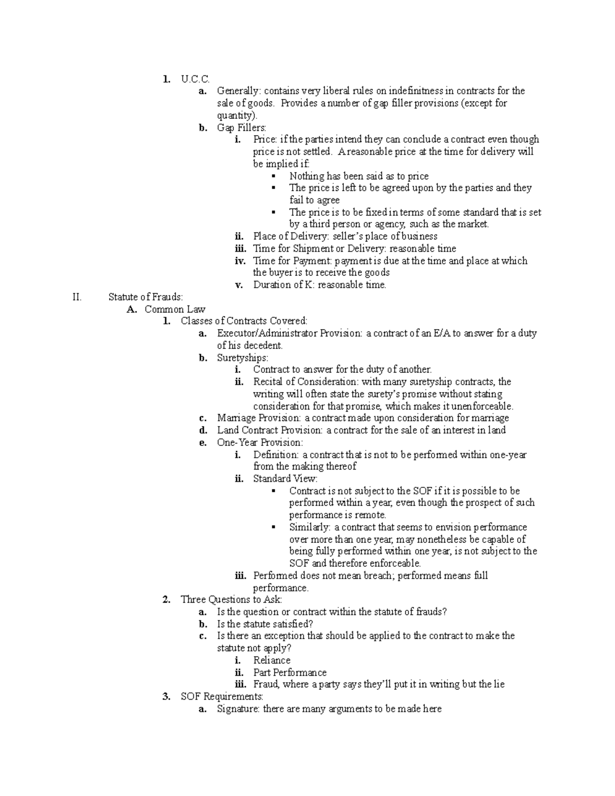 Contracts Law Outline - 3 - 1. U.C. a. Generally: contains very liberal ...