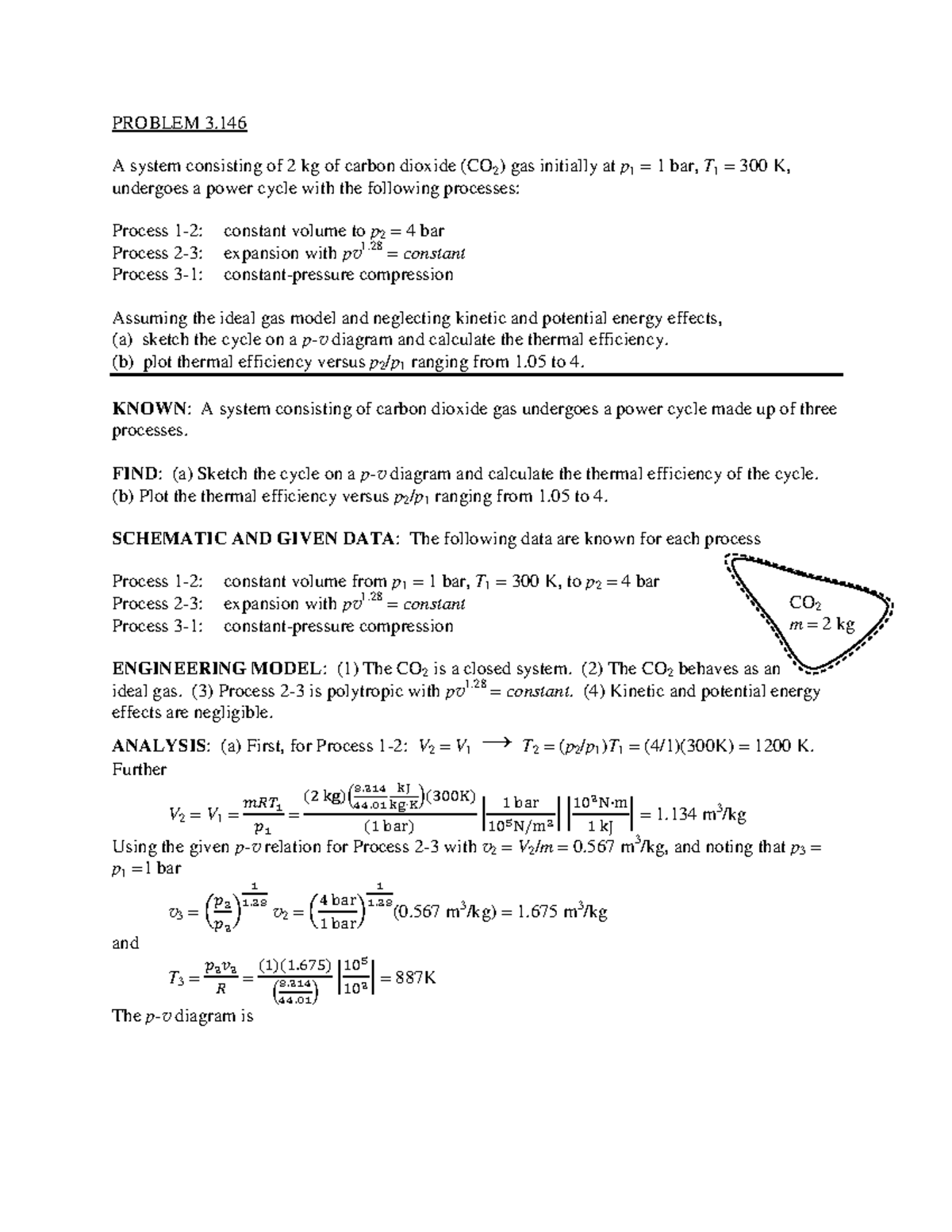Practice Problem Set 7 - PROBLEM 3. A system consisting of 2 kg of carbon dioxide (CO 2 ) gas ...