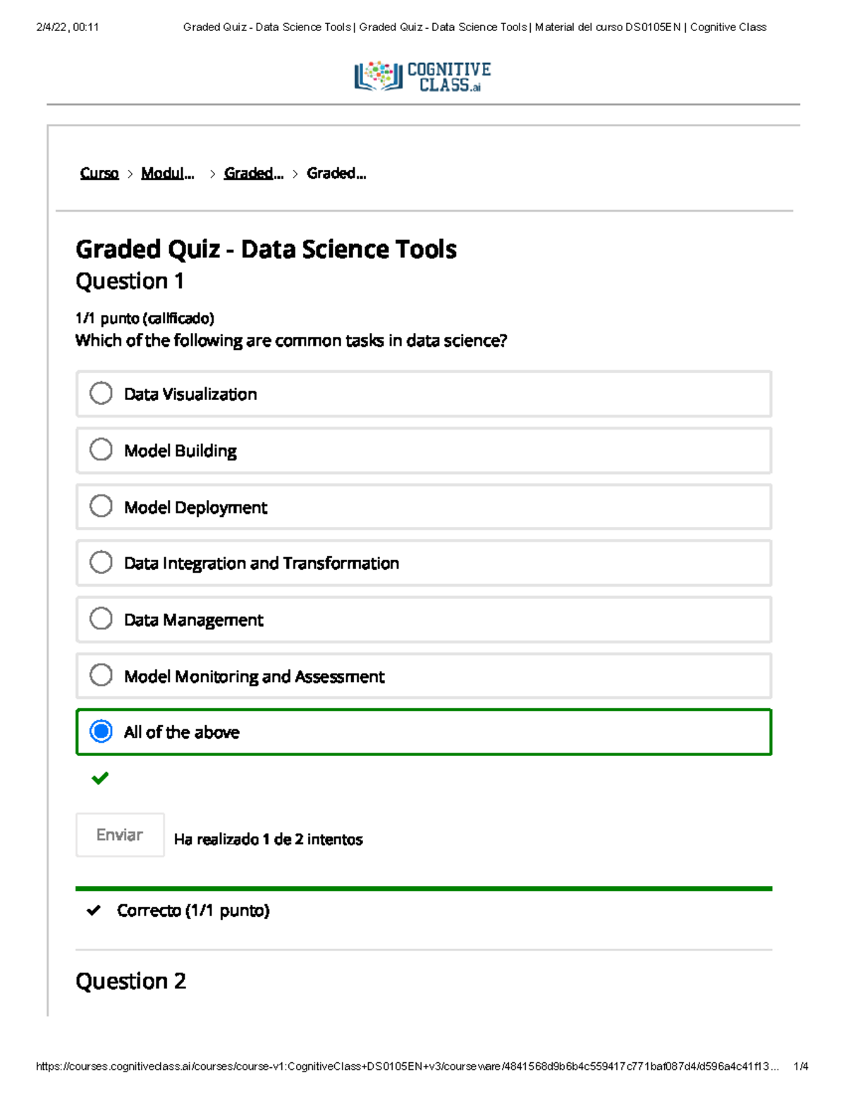 Quiz Data Science Tools - Correcto (1/1 punto) Curso Modul... Graded ...