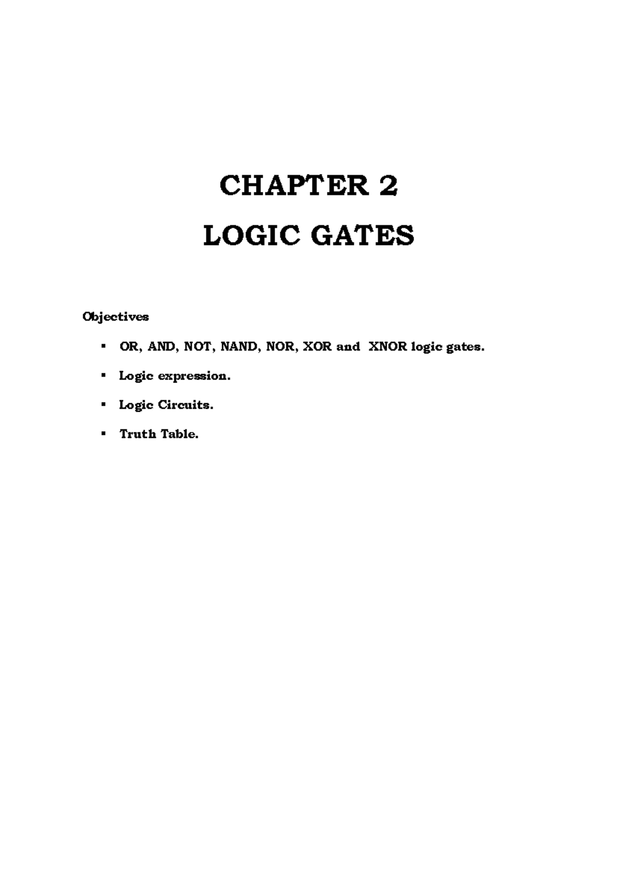 Chapter 2 - Logic Gates - sdsdsd - CHAPTER 2 LOGIC GATES Objectives OR ...