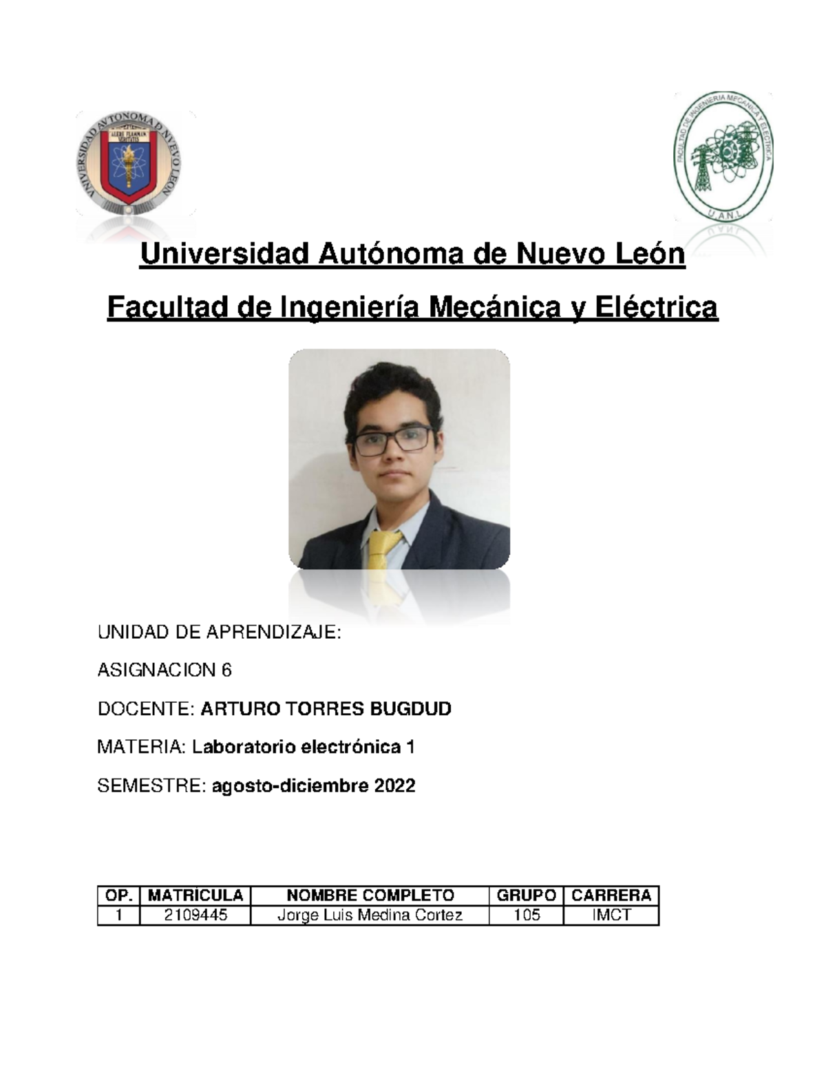 Asignacion 6 2109445 - MIS REPORTES - Ingeniería Electrónica Y ...