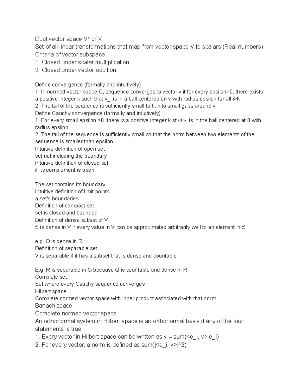 Dual vector space V* of V - Q is dense in R Definition of separable set ...