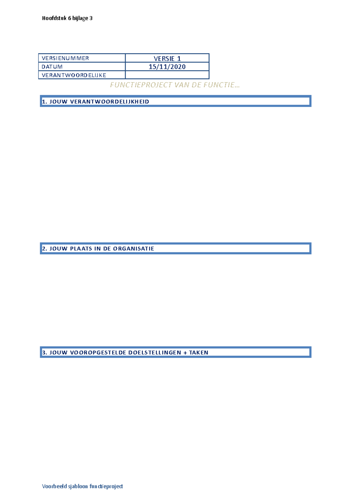 H3 3 sjabloon functieprofiel 1 - FUNCTIEPROJECT VAN DE FUNCTIE... 1 ...
