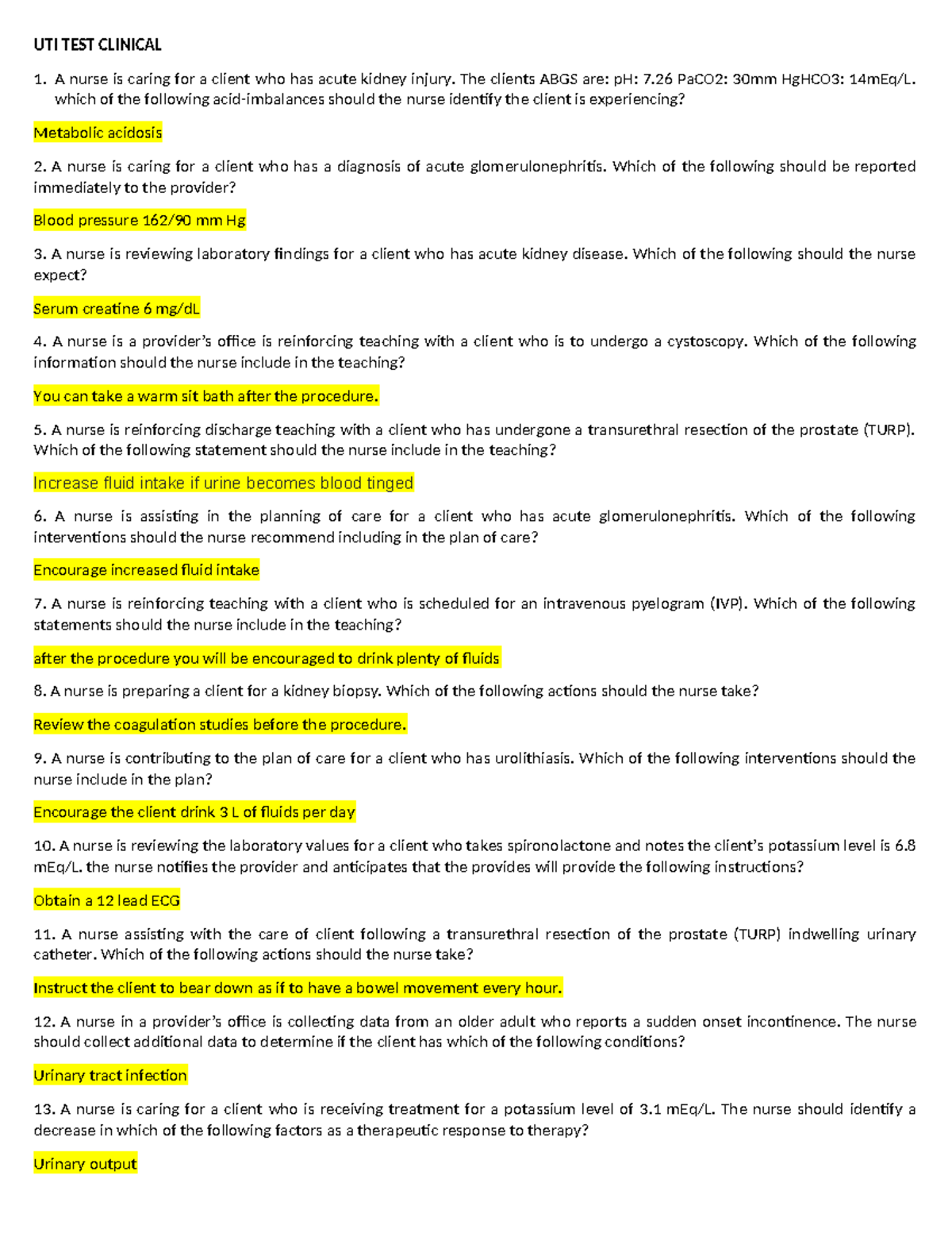 UTI TEST Clinical - Question practice - UTI TEST CLINICAL A nurse is ...