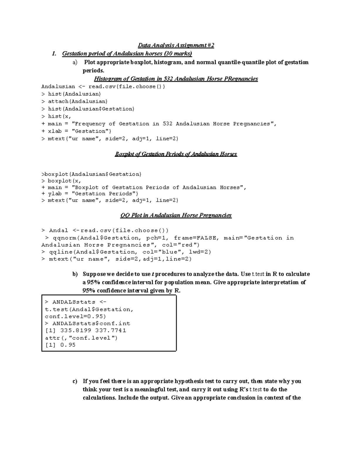 Data Analysis Assignment #2 Part 1 - Data Analysis Assignment 1. Gestation period of Andalusian ...
