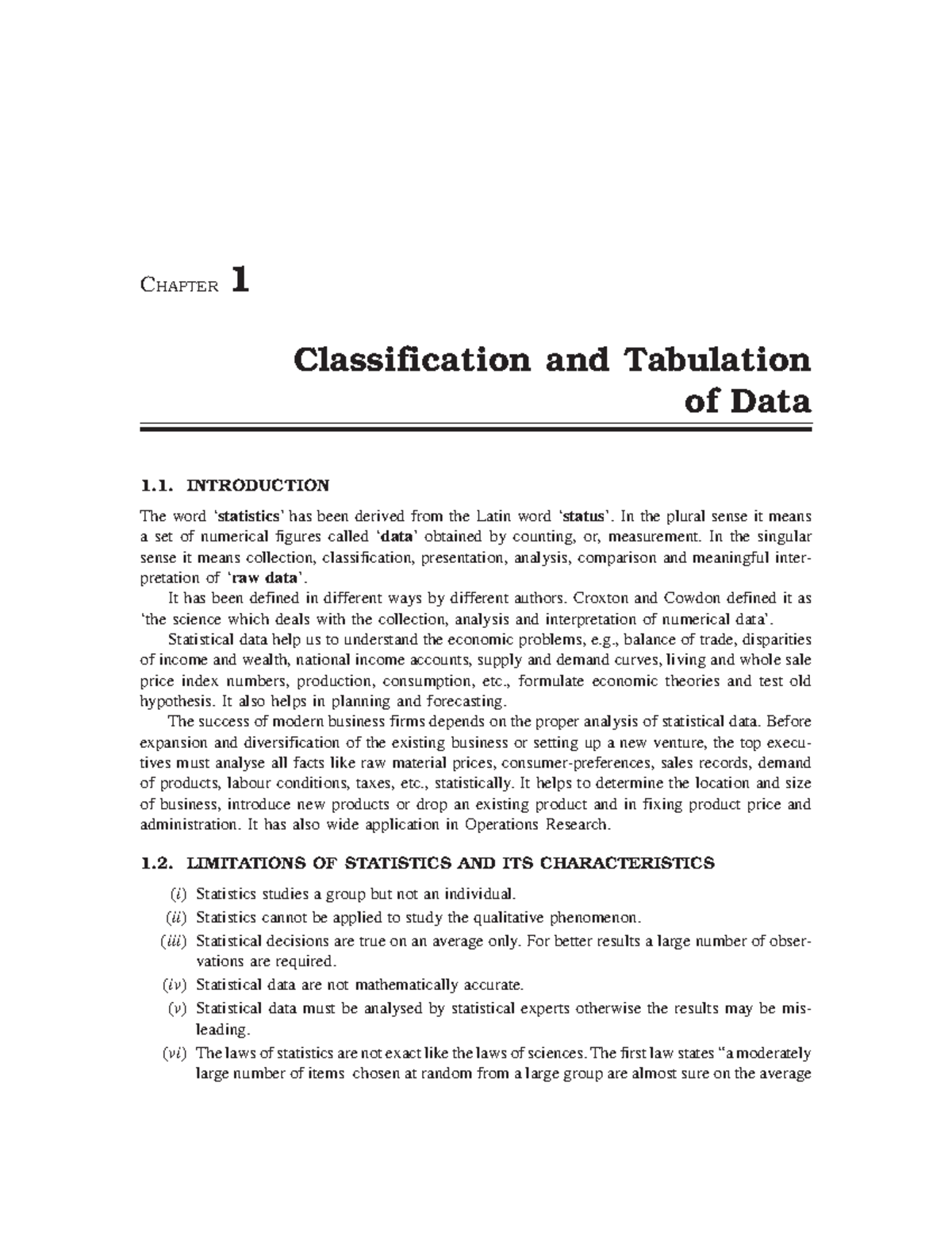 Classification and Tabulation of Data - INTRODUCTION The word ‘statistics’ has been derived from ...