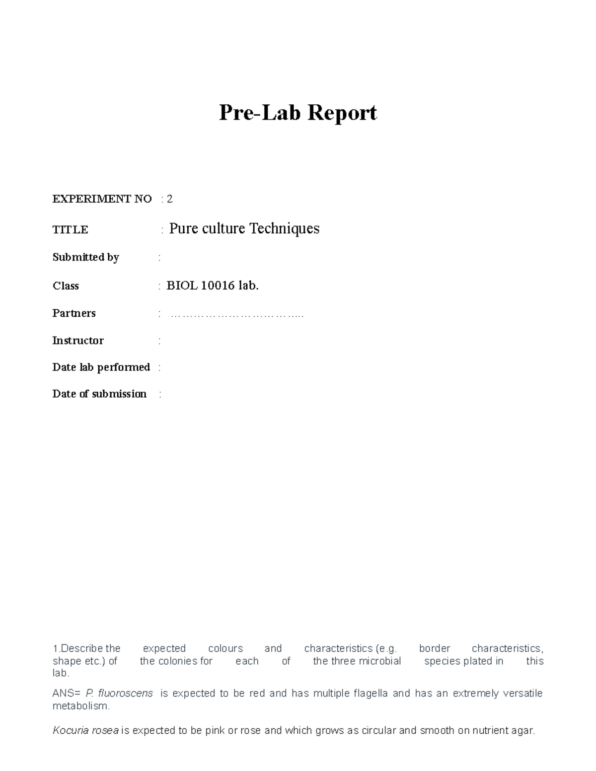 Exp2 prelab bishalbhandari - Pre-Lab Report EXPERIMENT NO : 2 TITLE : Pure culture Techniques ...