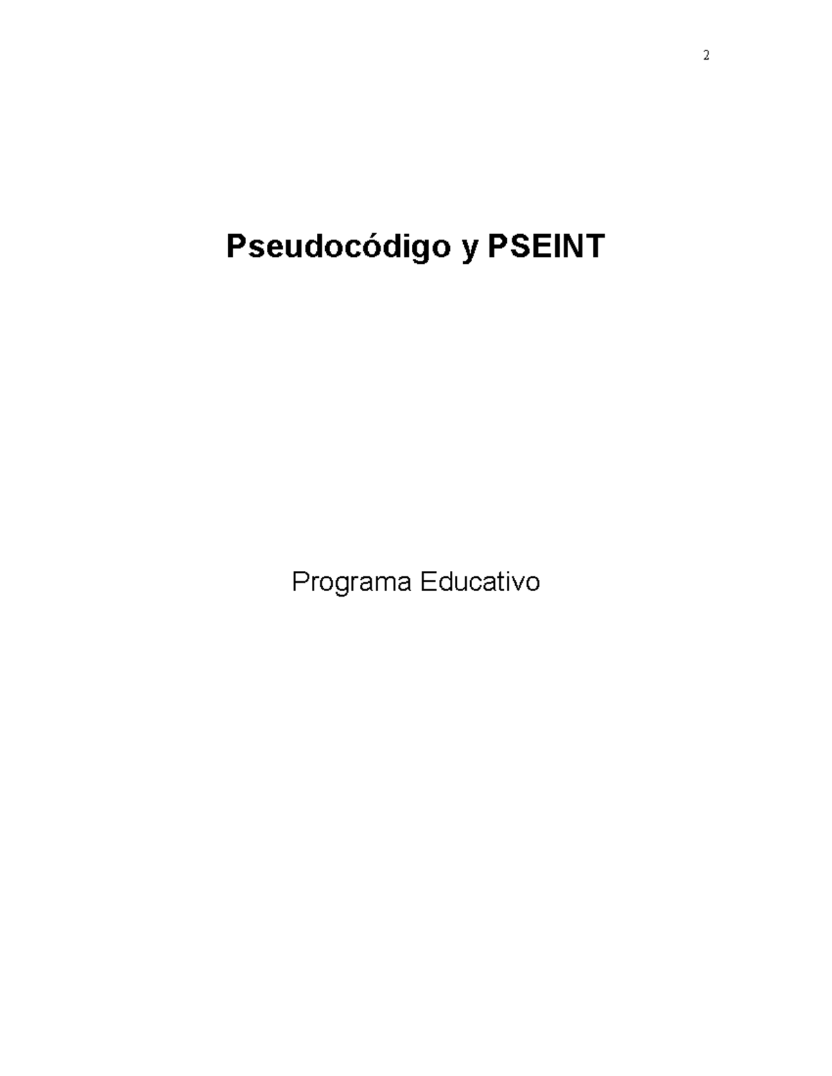 Guia pseint 2016 - Pseudocódigo y PSEINT Programa Educativo INDICE INTRODUCCIÓN ¿QUÉ ES PSEINT ...