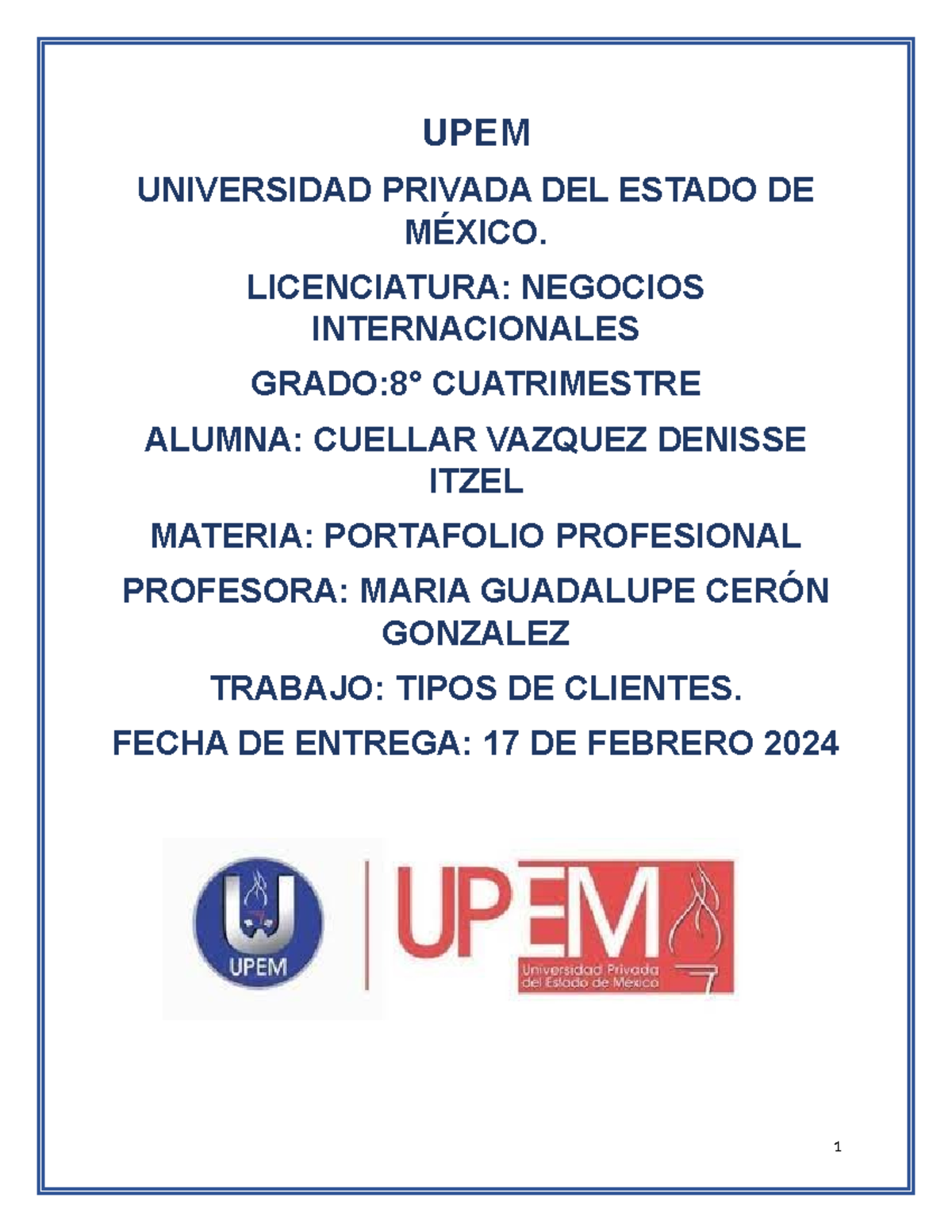 TIPOS DE CLIENTES Y SUS CARACTERISTICAS - UPEM UNIVERSIDAD PRIVADA DEL ...