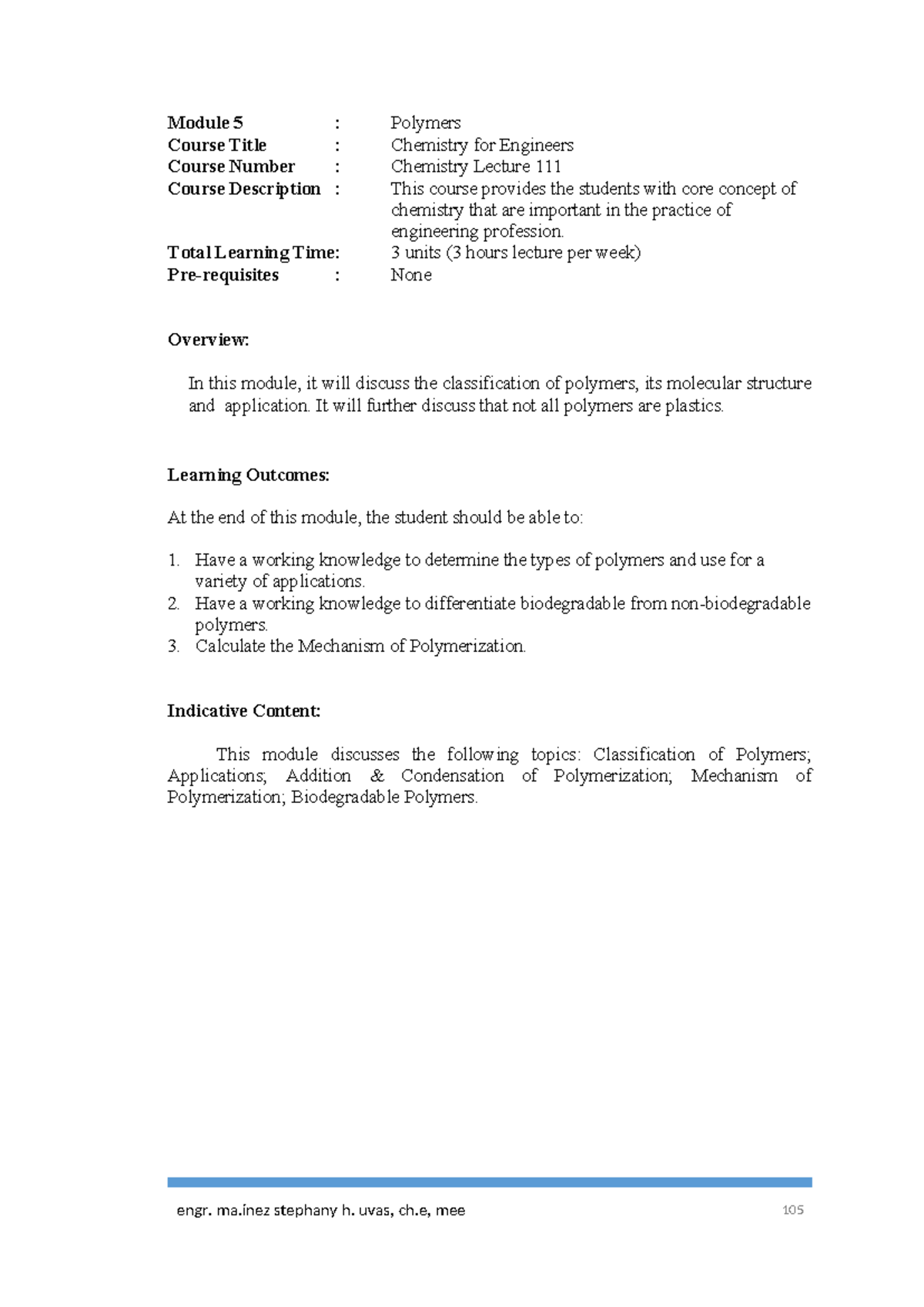 IM chem lec Module 05 Polymers - Module 5 : Polymers Course Title : Chemistry for Engineers ...