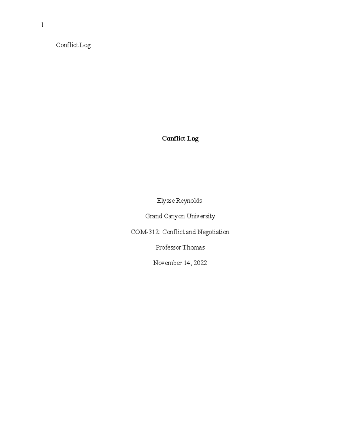 COM-312 Conflict Log - ffff - 1 Conflict Log Conflict Log Elysse ...