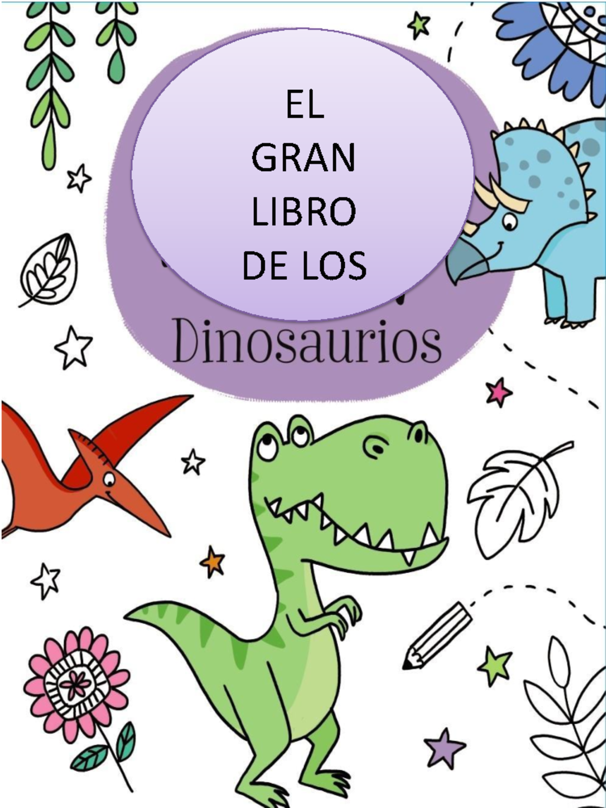 512699640 El Gran Libro de Los Dinosaurios 1 - EL GRAN LIBRO DE LOS CONOZCAMOS EL N⁄MERO 1 ...