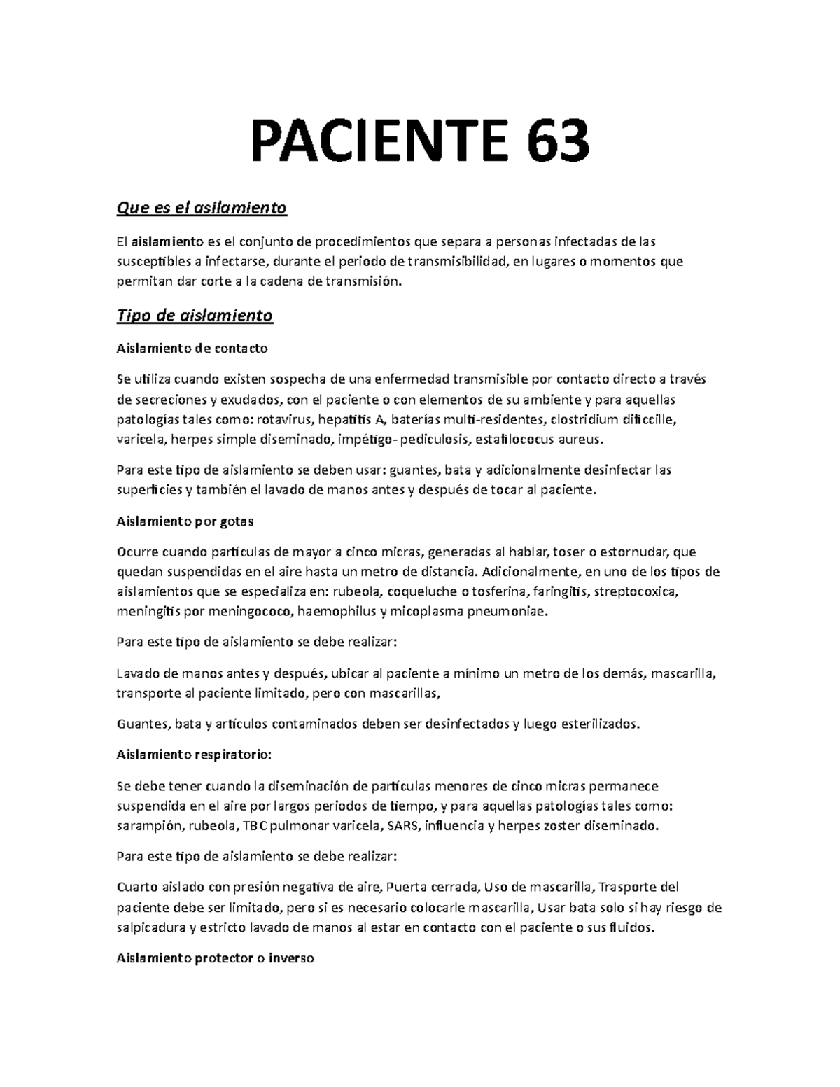 Paciente 63 - PACIENTE 63 Que es el asilamiento El aislamiento es el conjunto de procedimientos ...