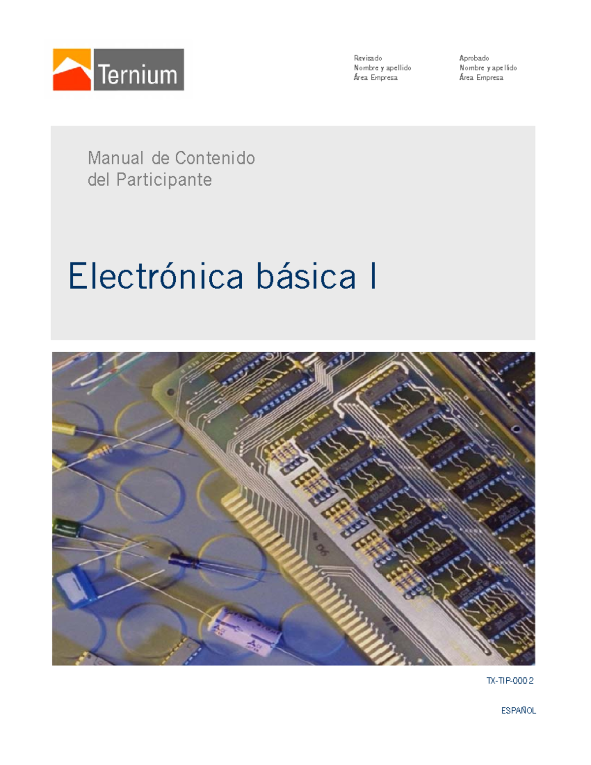 Elctronica basica - La electrónica básica es el estudio de los circuitos eléctricos que ...