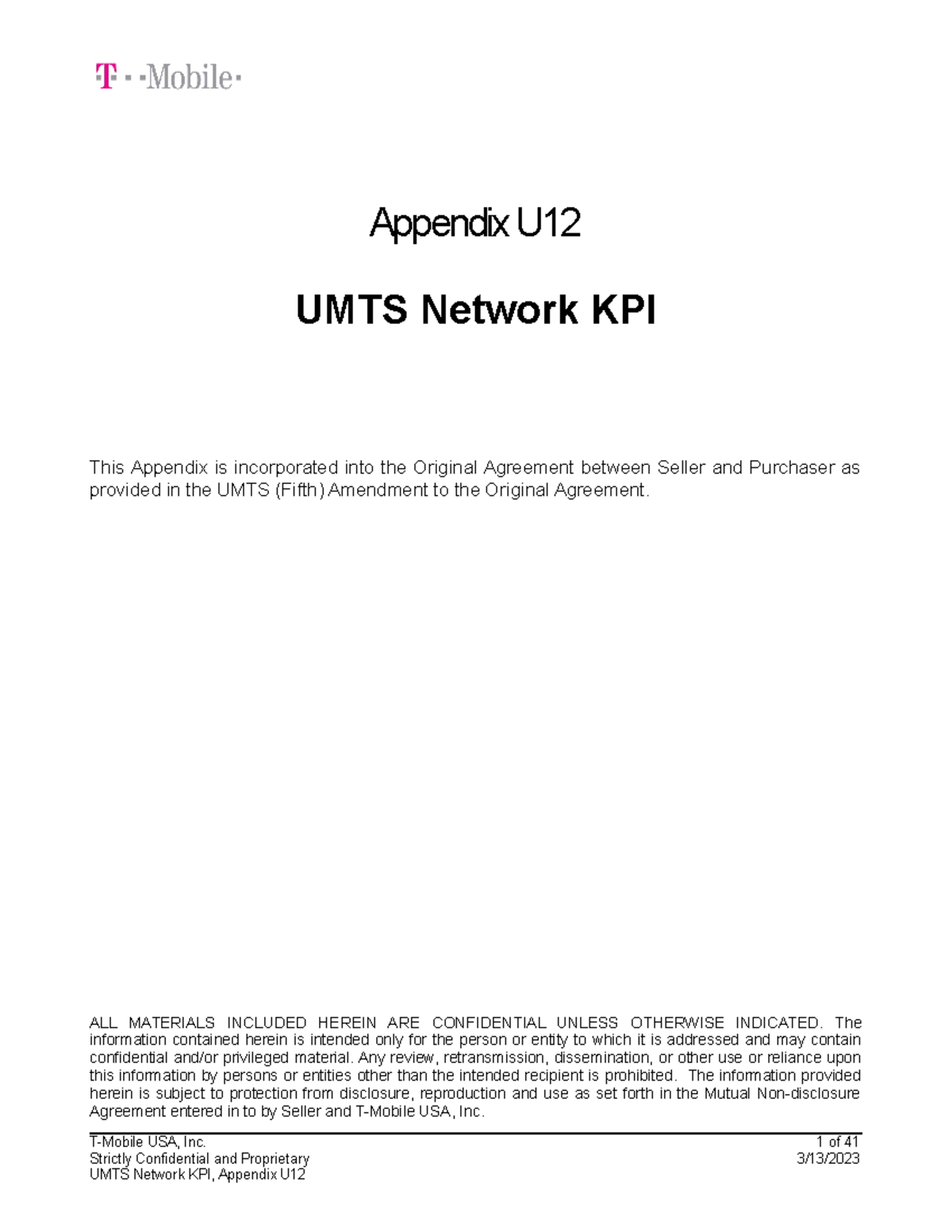 UMTS Network KPI - kỹ thuật lắp đặt - Appendix U UMTS Network KPI This Appendix is incorporated ...