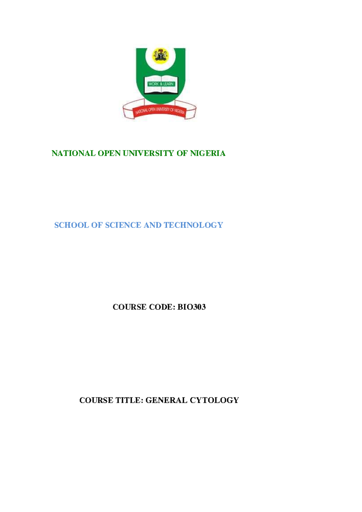 BIO 303 General Cytology 0 - NATIONAL OPEN UNIVERSITY OF NIGERIA SCHOOL ...