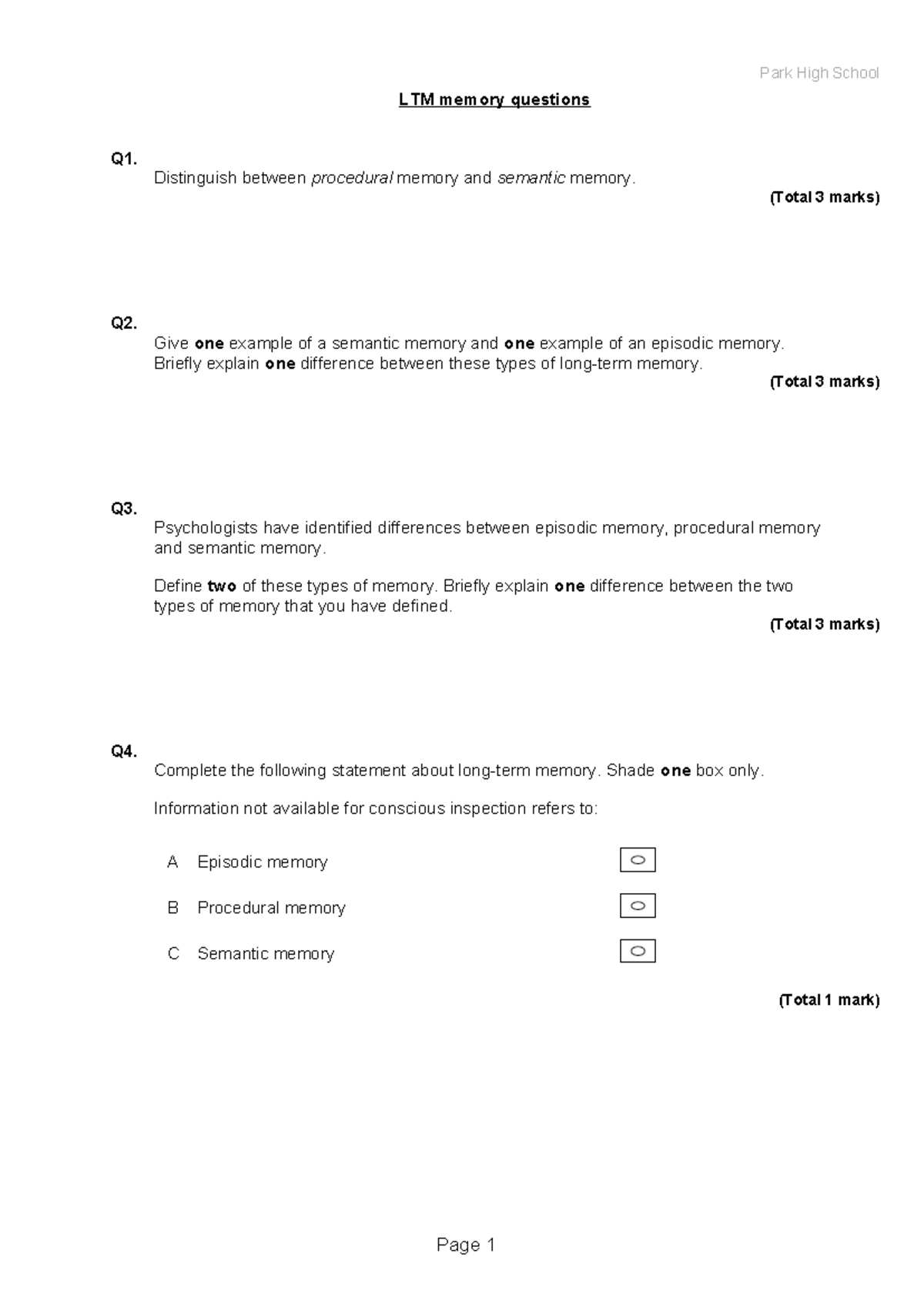 Ltm-memory-questions - LTM memory questions Q1. Distinguish between ...