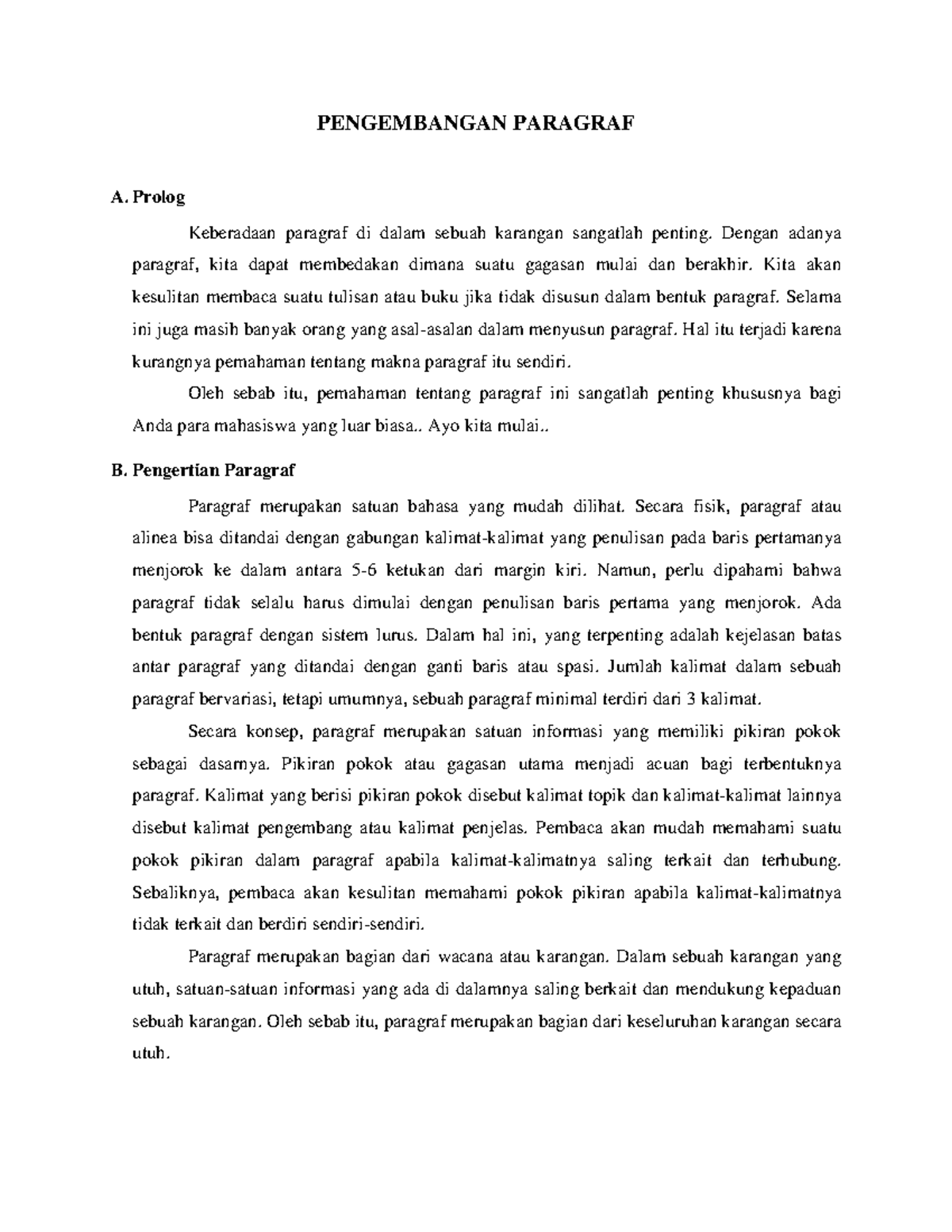 Pengembangan Paragraf - PENGEMBANGAN PARAGRAF A. Prolog Keberadaan ...