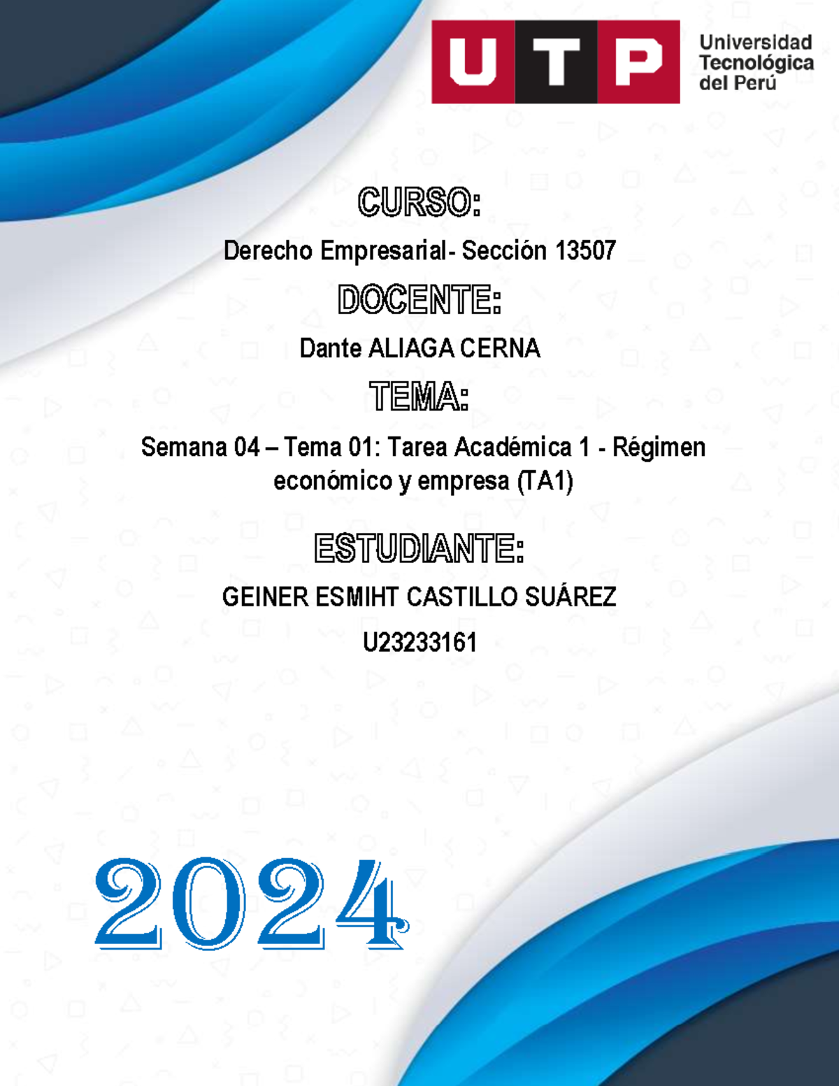 Semana 04 – Tema 01 Tarea Académica 1 - Régimen económico y empresa (TA1) - Apertura económica ...