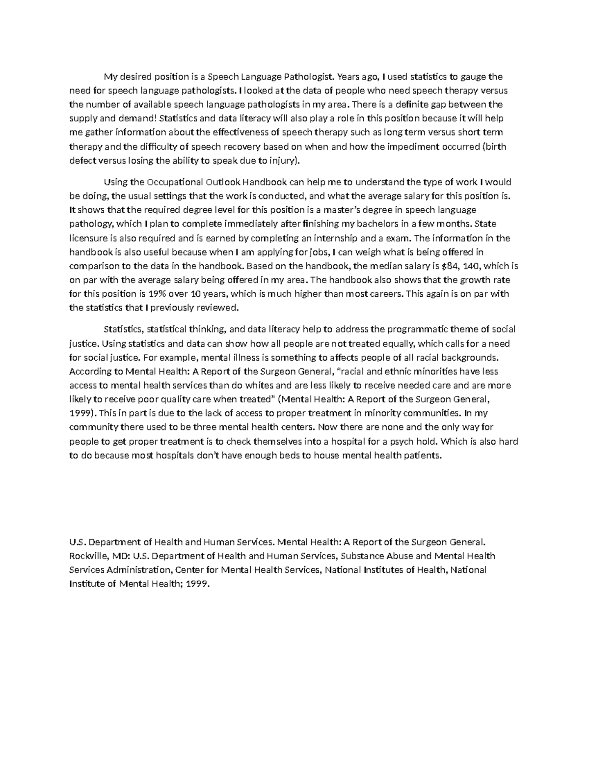 8-2 discussion - My desired position is a Speech Language Pathologist ...