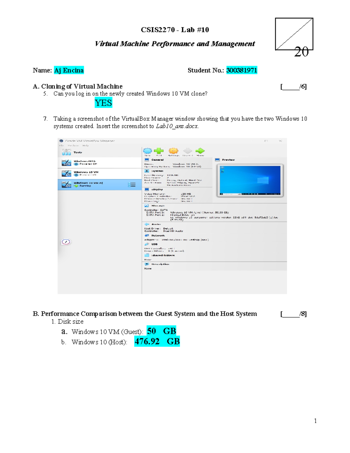 Operating Systems - CSIS2270 - Lab Virtual Machine Performance and Management Name: Aj Encina ...