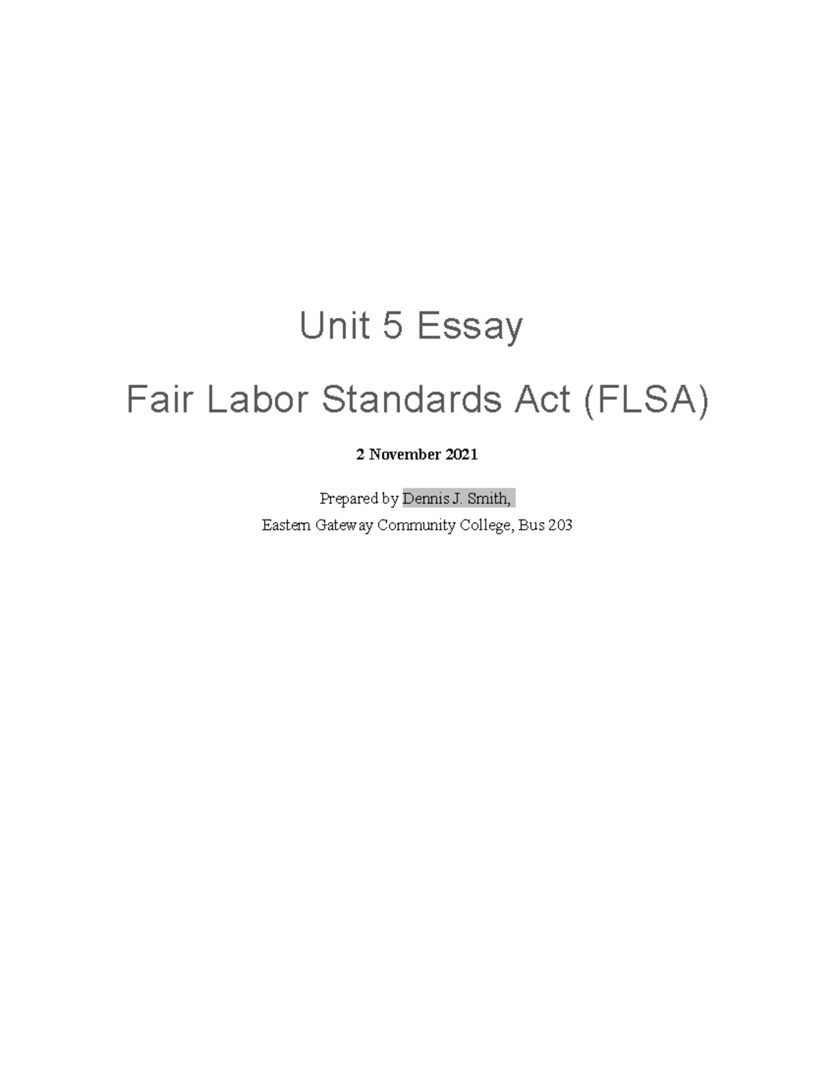 Unit 5 Essay Assignment - Unit 5 Essay Fair Labor Standards Act (FLSA ...