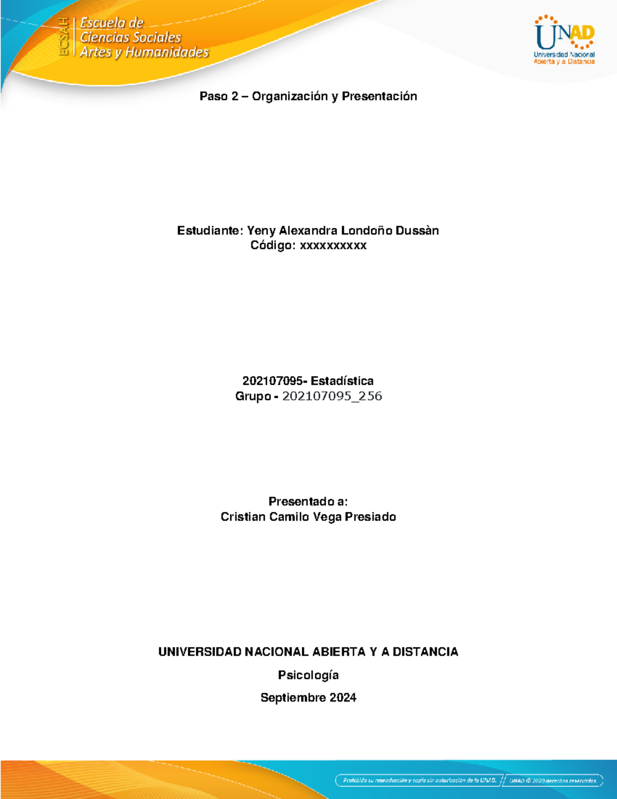 tarea 2 analisis - Paso 2 – Organización y Presentación Estudiante ...