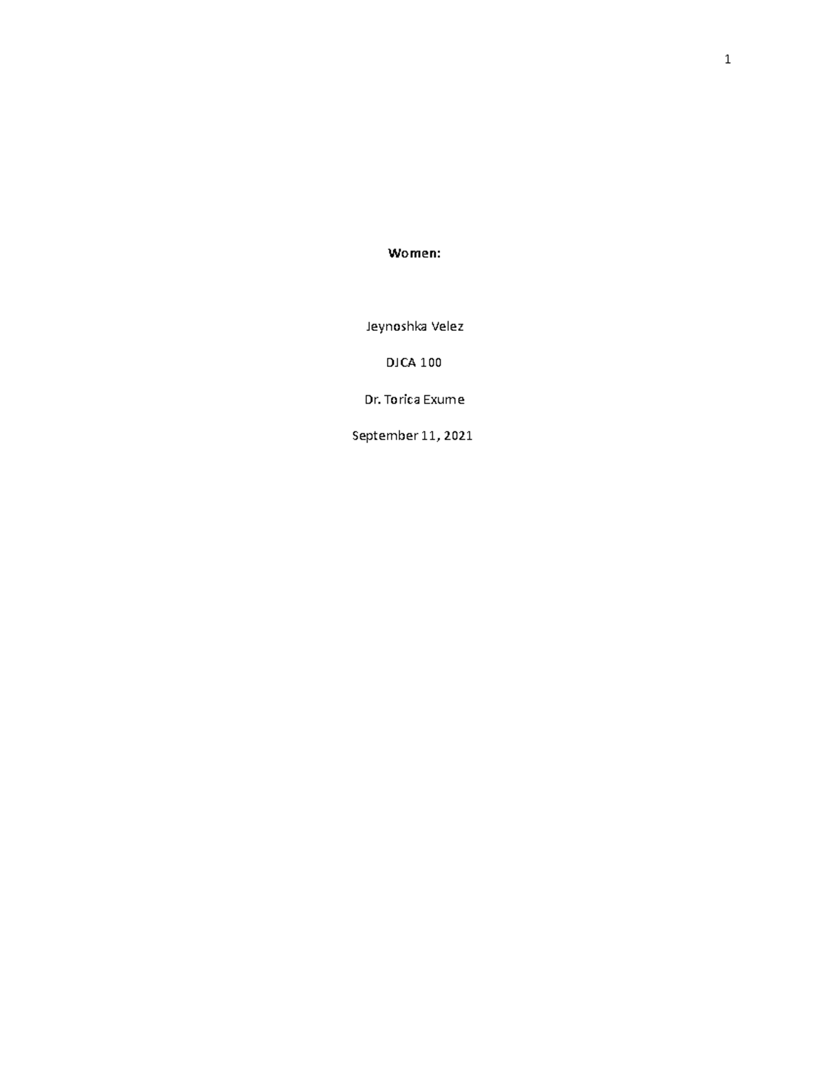 Analytic paper - Women: Jeynoshka Velez DJCA 100 Dr. Torica Exume ...