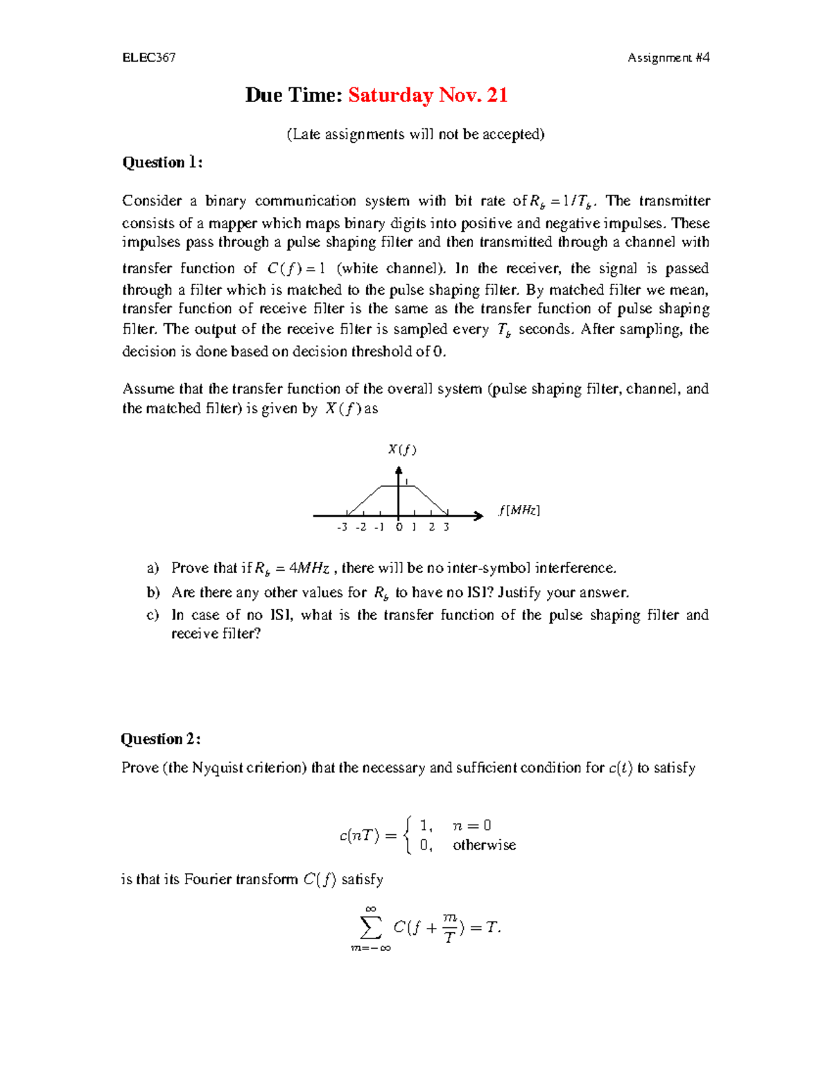 ELEC367 Assignment 4 Inter Symbol Interference 1 - ELEC367 Assignment # 4 Due Time: Saturday Nov ...