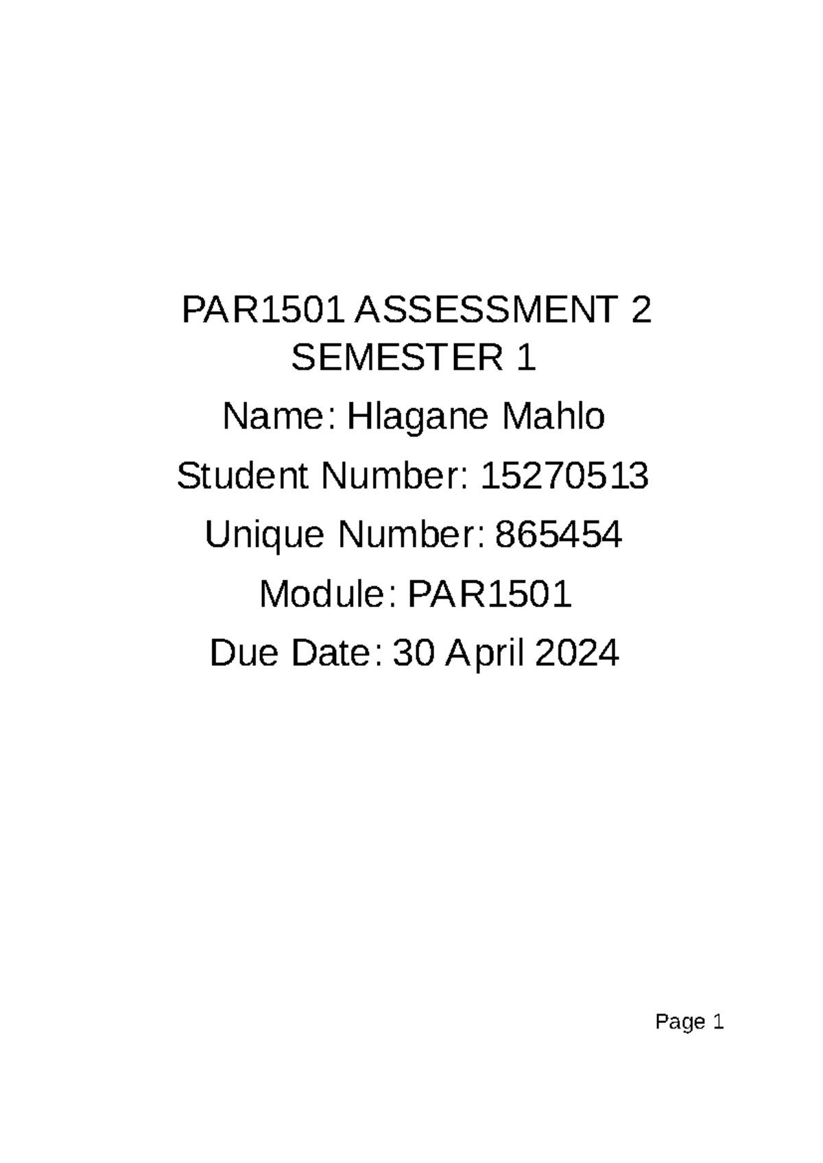 Assessment 2 semester 1 - PAR1501 - Name: Hlagane Mahlo PAR1501 ...