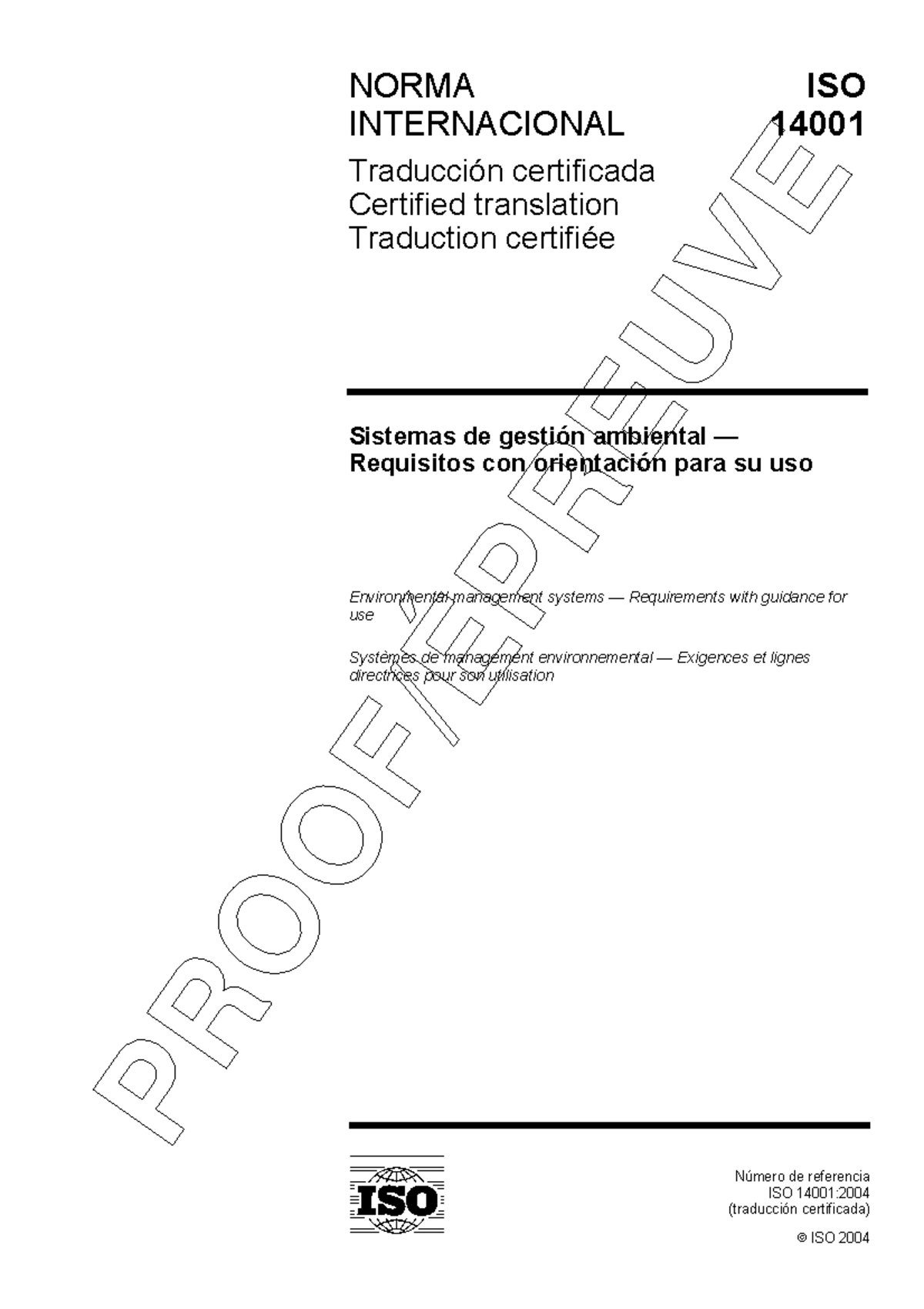 B Norma ISO 14001-2004 - Número de referencia ISO 14001: (traducción certificada) © ISO 2004 ...