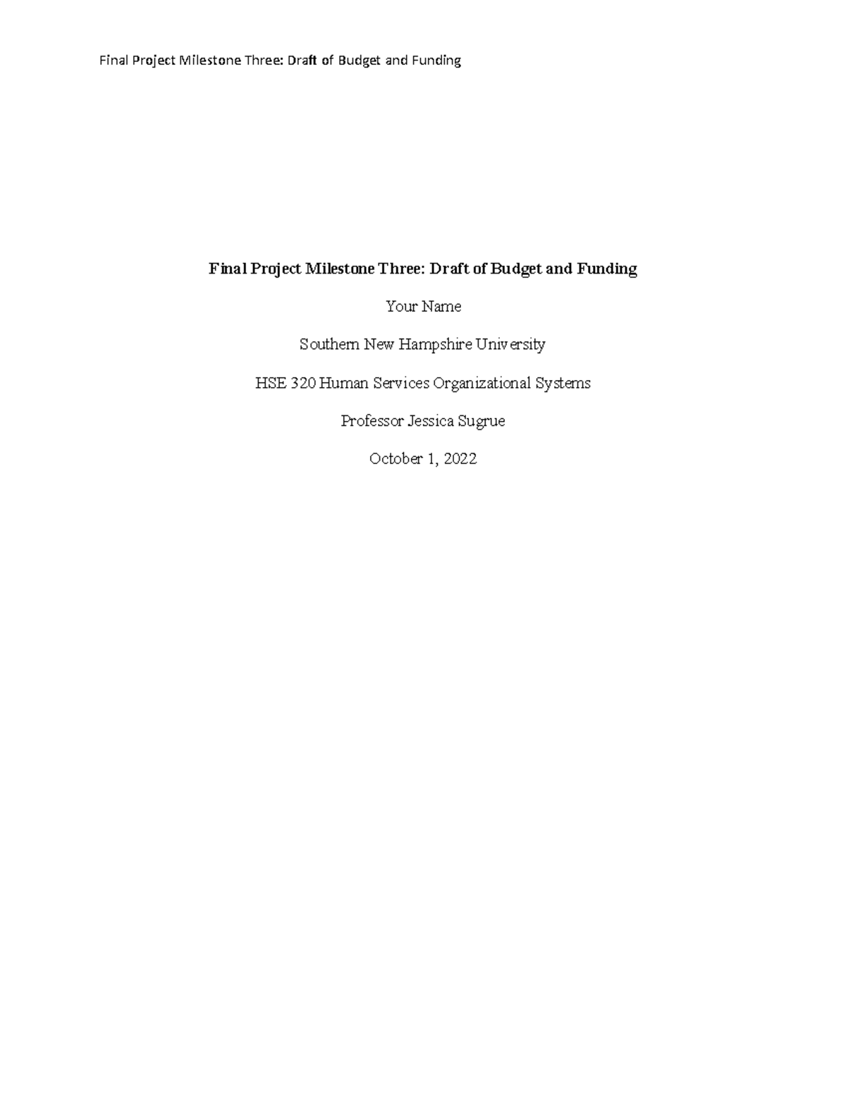 Final Project Milestone Three Although No Set Of Rules Or Organizational Structures Can