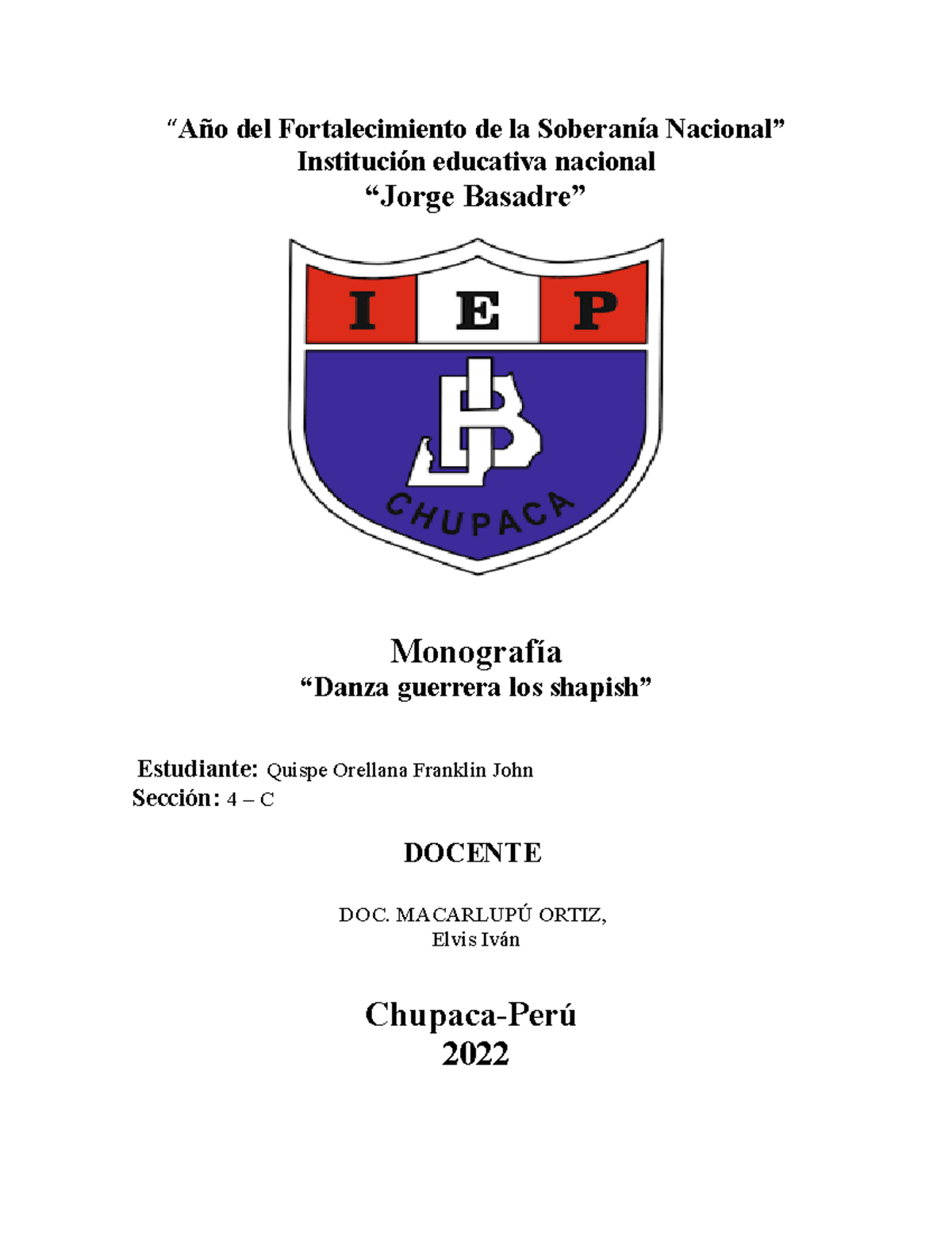 Monografia de la danza de chupaca - “ Año del Fortalecimiento de la ...