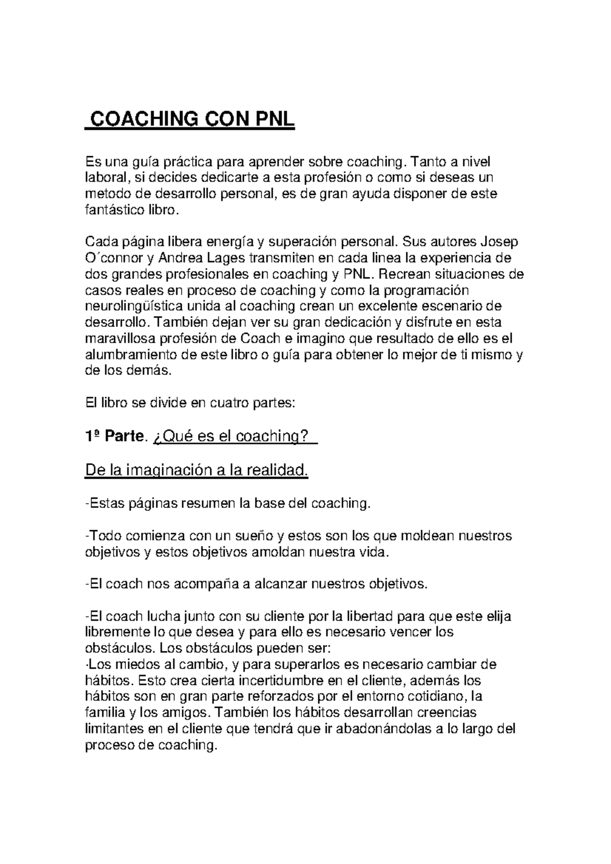 Resumen Coaching con PNL - COACHING CON PNL Es una guía práctica para aprender sobre coaching ...