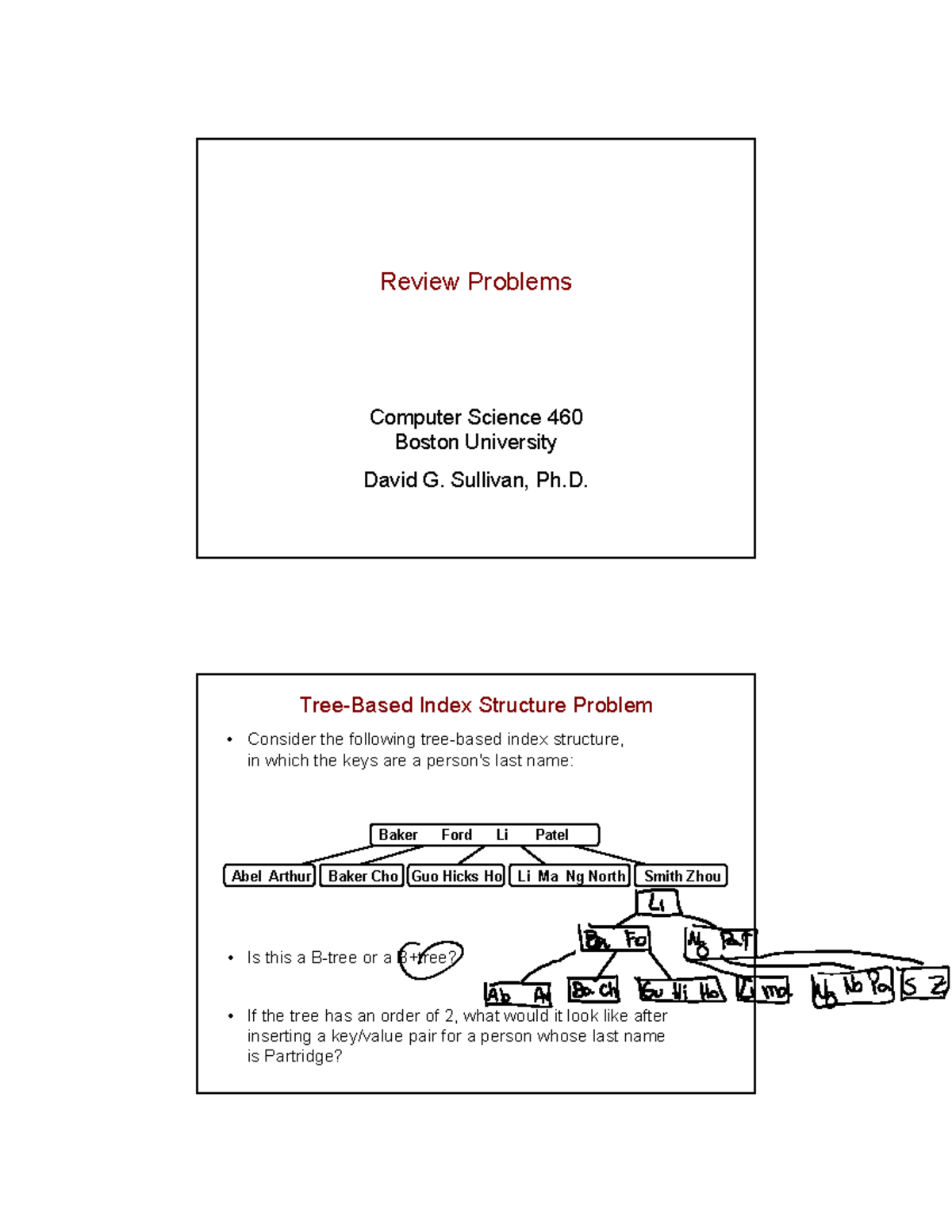 final review problems - Review Problems Computer Science 460 Boston ...