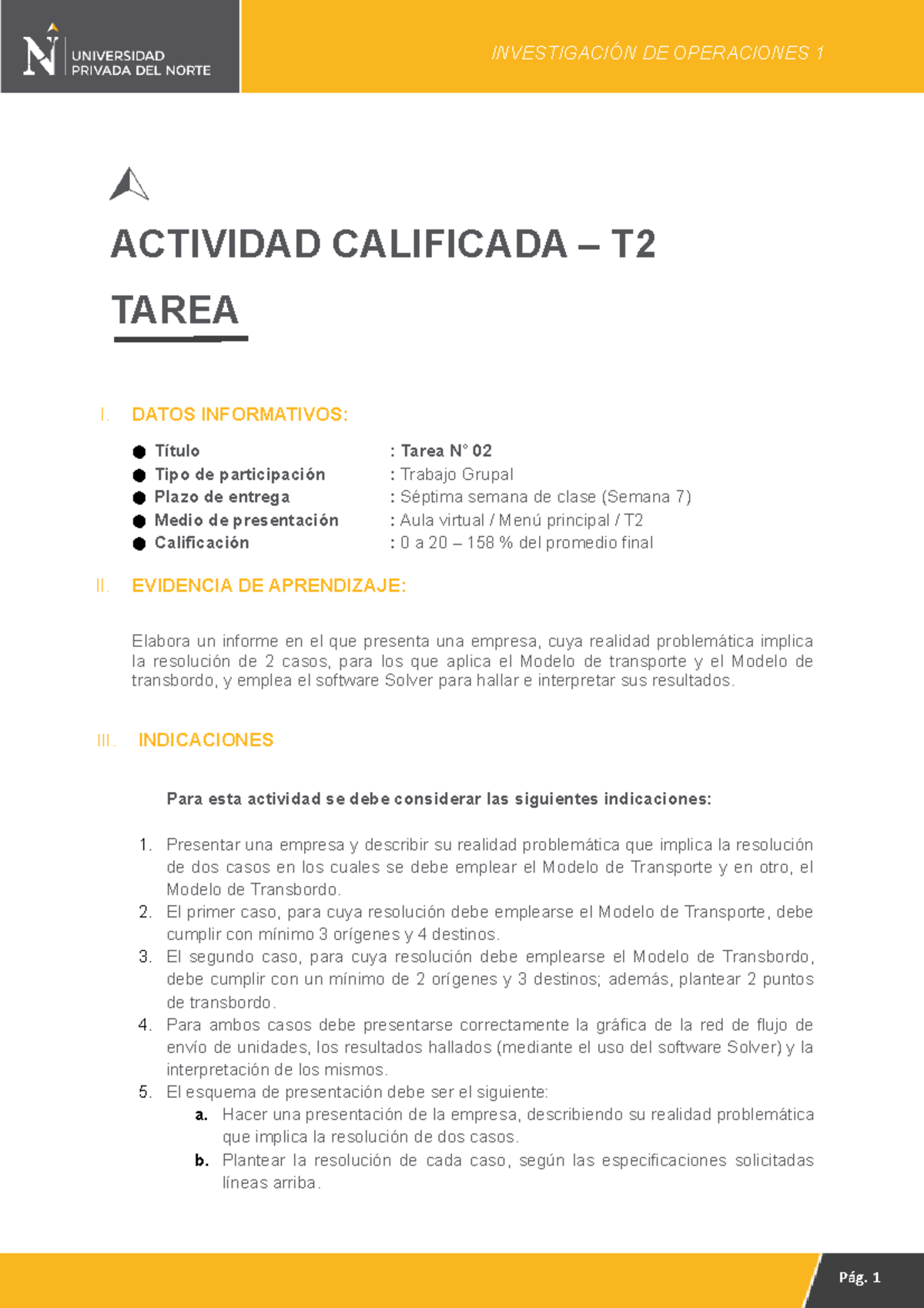 T2 Invopee - T2 de Invope 2 - ACTIVIDAD CALIFICADA – T TAREA I. DATOS INFORMATIVOS: Título ...