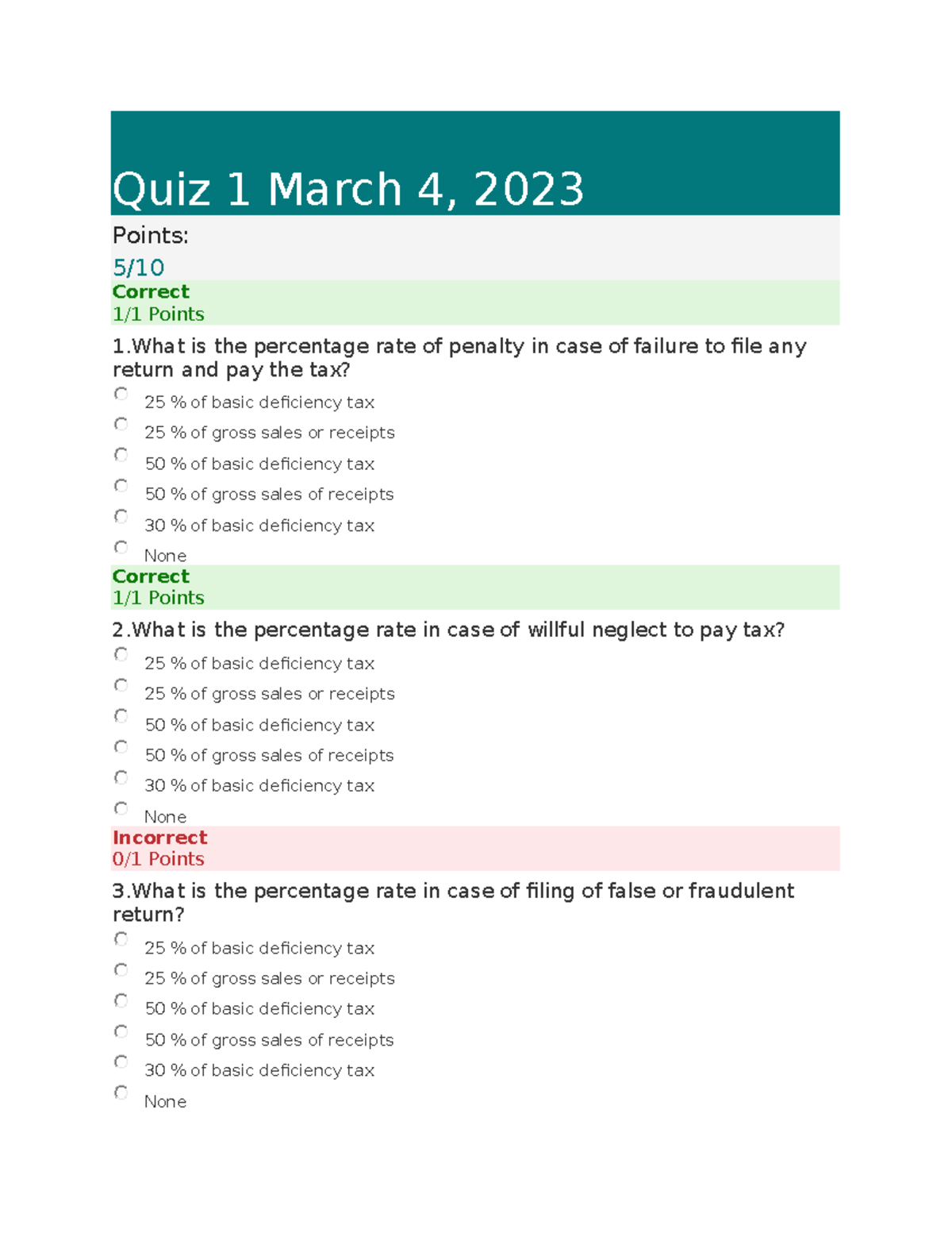 Tax-quiz-1 - Quiz 1 March 4, 2023 Points: 5/ Correct 1/1 Points 1 is ...