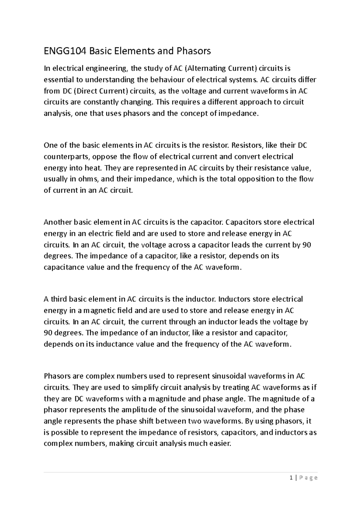 ENGG104 Basic Elements and Phasors - AC circuits differ from DC (Direct Current) circuits, as ...
