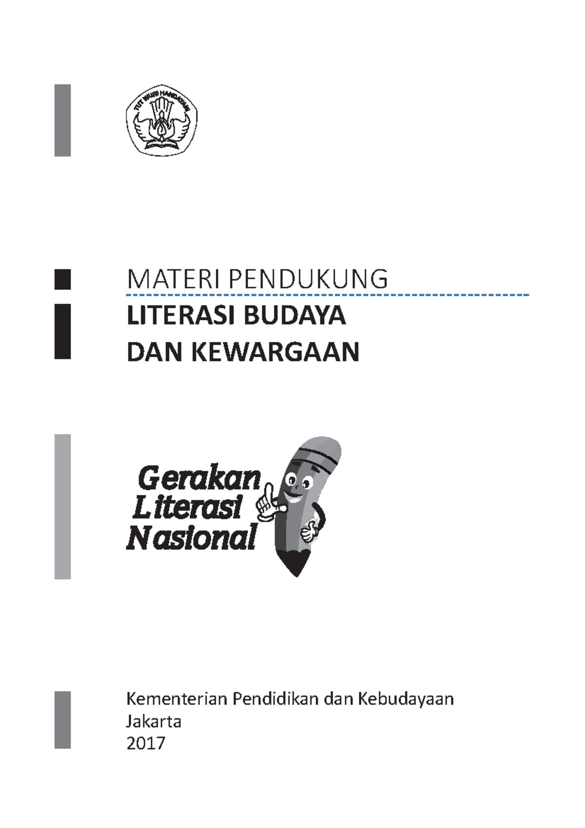 Literasi Budaya DAN Kewargaan - Warning: TT: undefined function: 32 Warning: TT: undefined ...