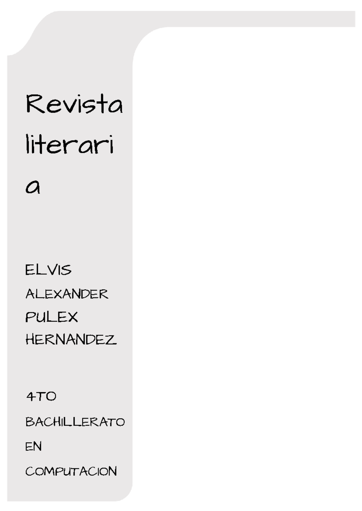 Null - Revista literari a ELVIS ALEXANDER PULEX HERNANDEZ 4TO ...