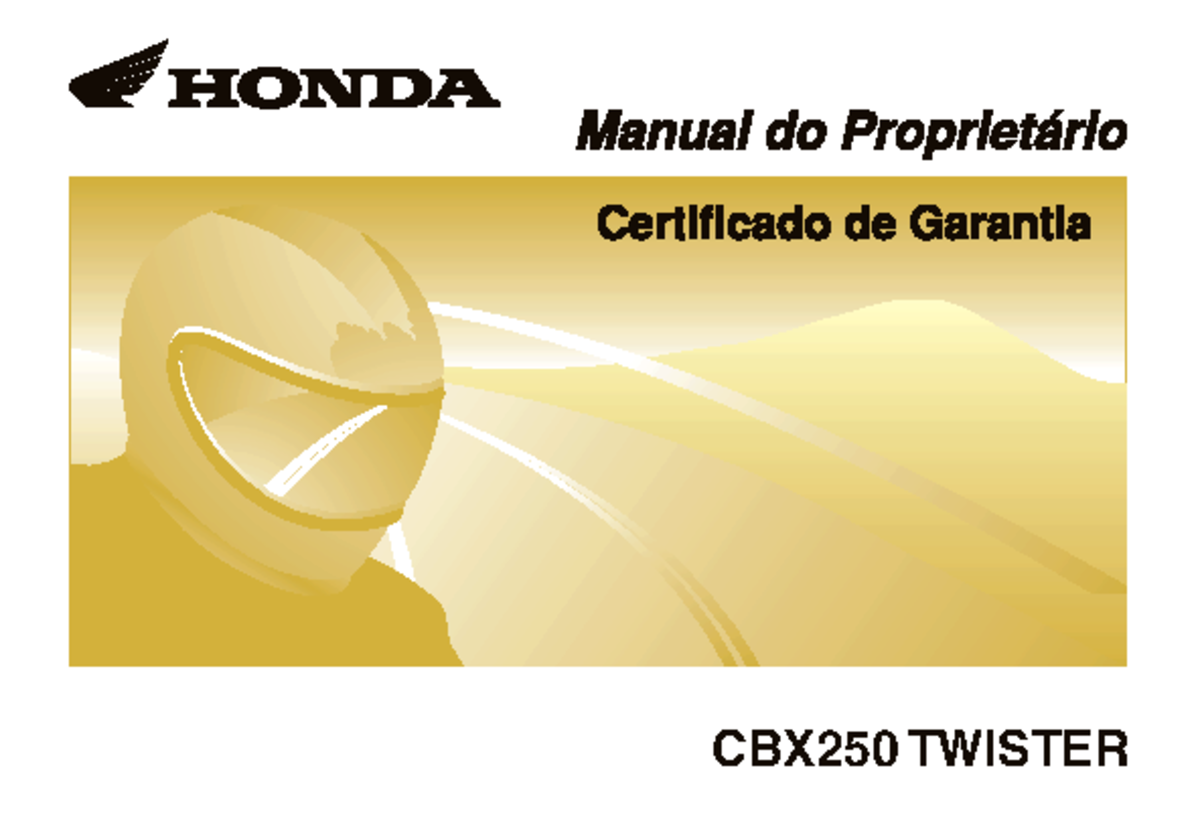 CBX 250 Twister 2006 - Jhhhhhh - CBX250 TWISTER Nível de Óleo Verifique ...