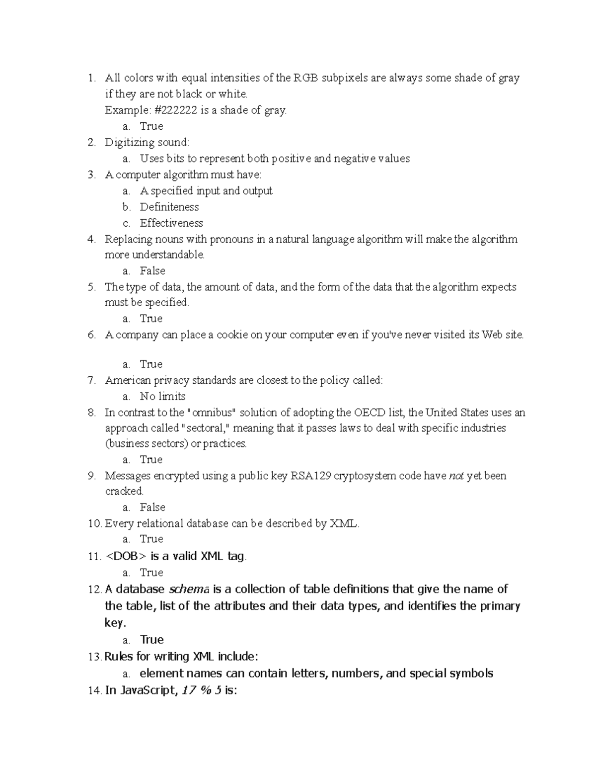 Final Exam Practice CIS110 - 1. All colors with equal intensities of the RGB subpixels are ...