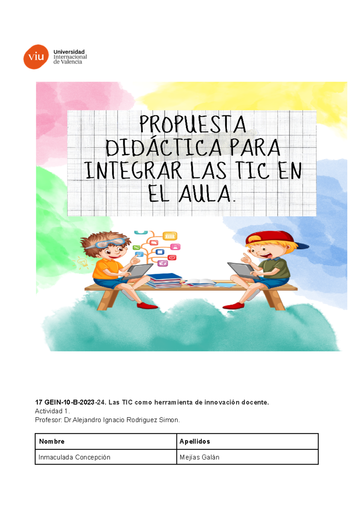 LAS TIC - las tic practica 1 - 17 GEIN-10-B-2023-24. Las TIC como herramienta de innovación ...