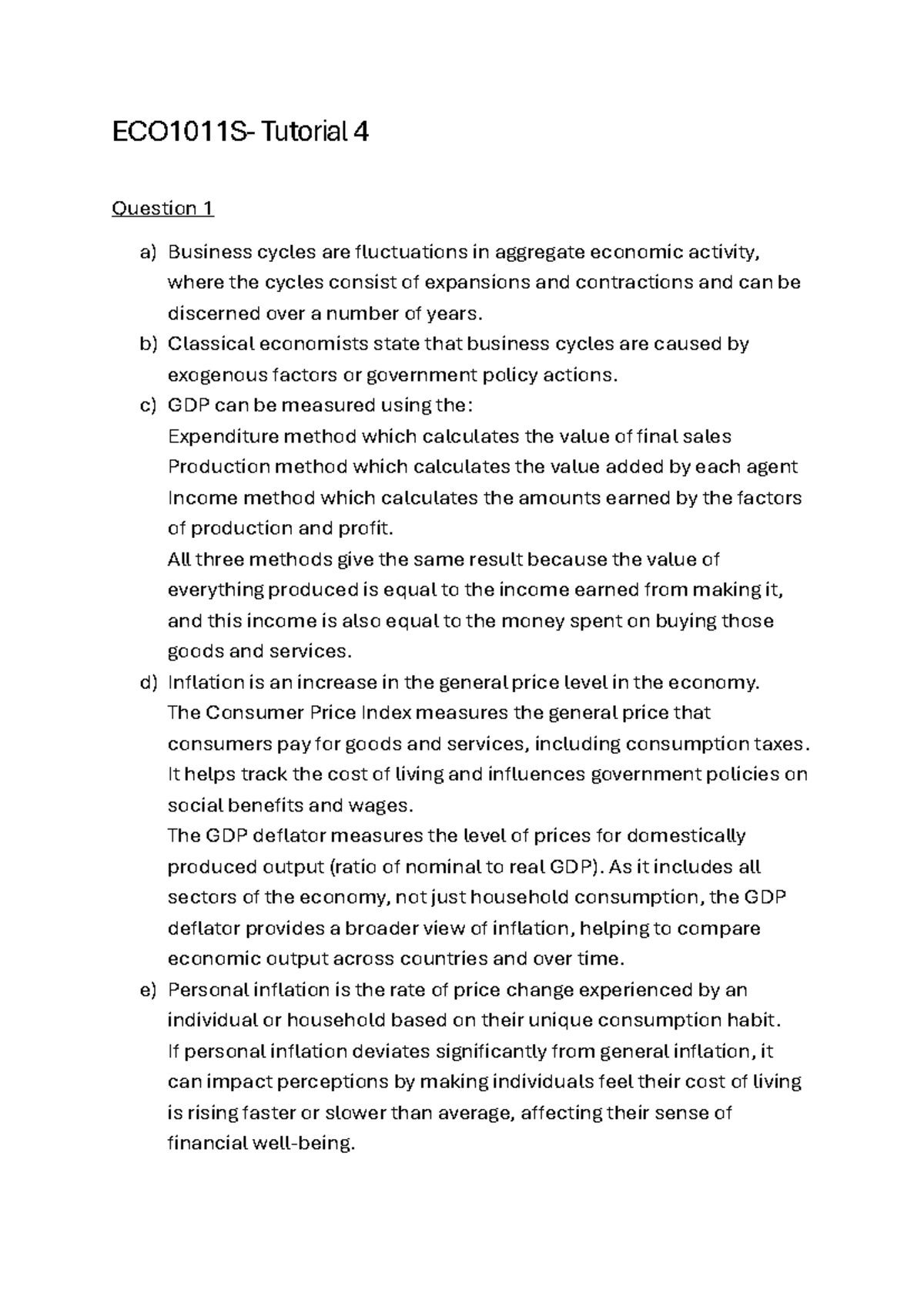 ECO1011S- Tutorial 4 - ECO1011S- Tutorial 4 Question 1 a) Business cycles are fluctuations in ...
